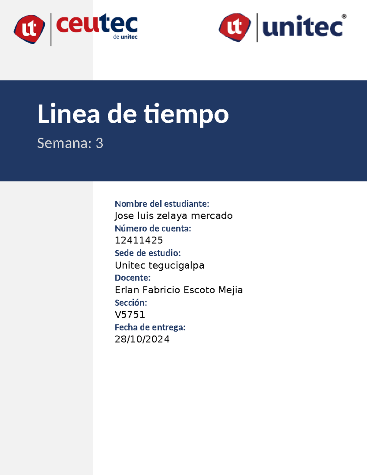 3.1 Linea de tiempo - ekjej - Nombre del estudiante: Jose luis zelaya ...