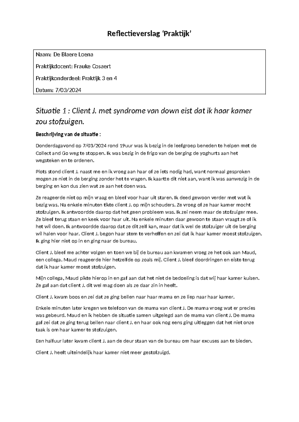 reflectieverslag - met syndrome van down eist dat ik haar kamer zou ...