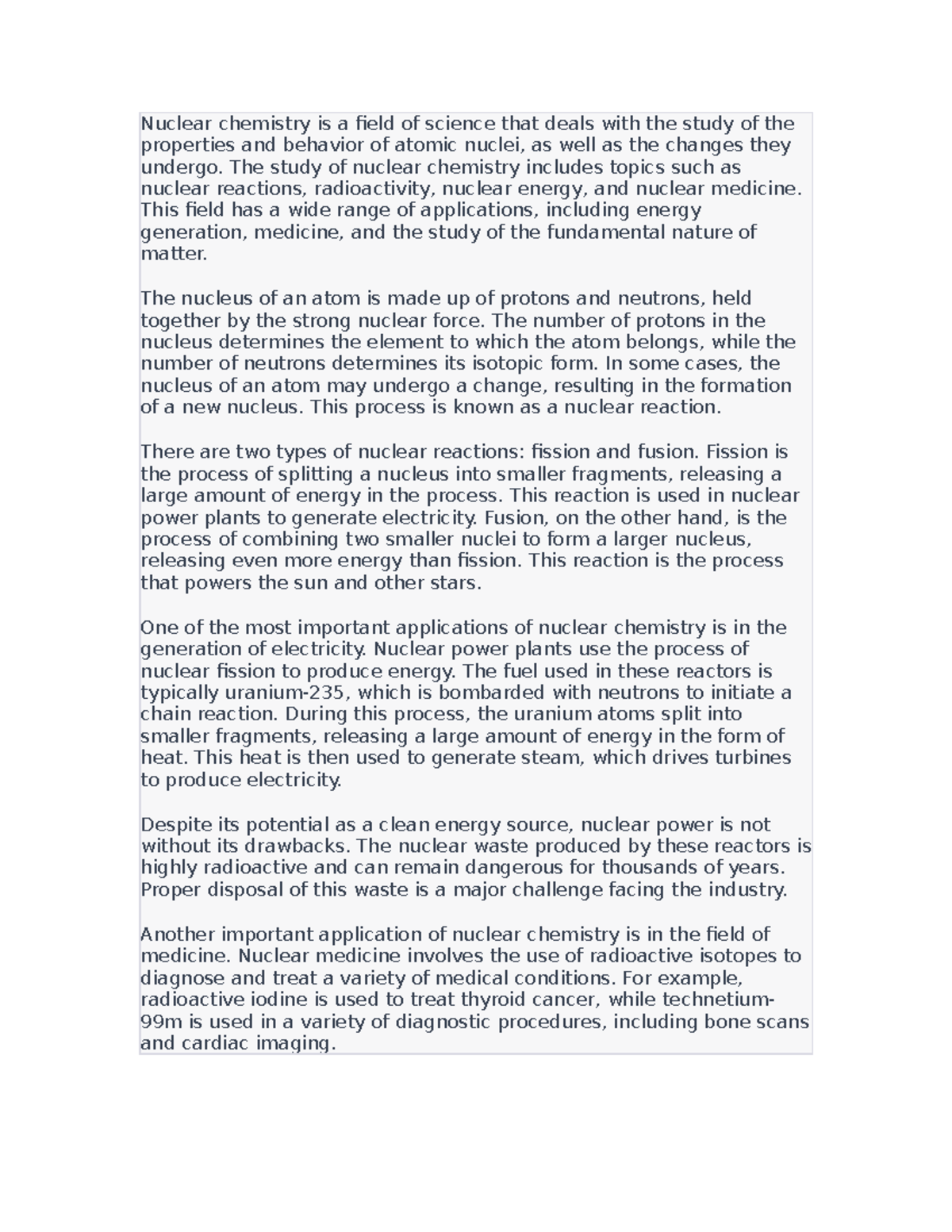 Nuclear chemistry is a field of science that deals with the study of ...