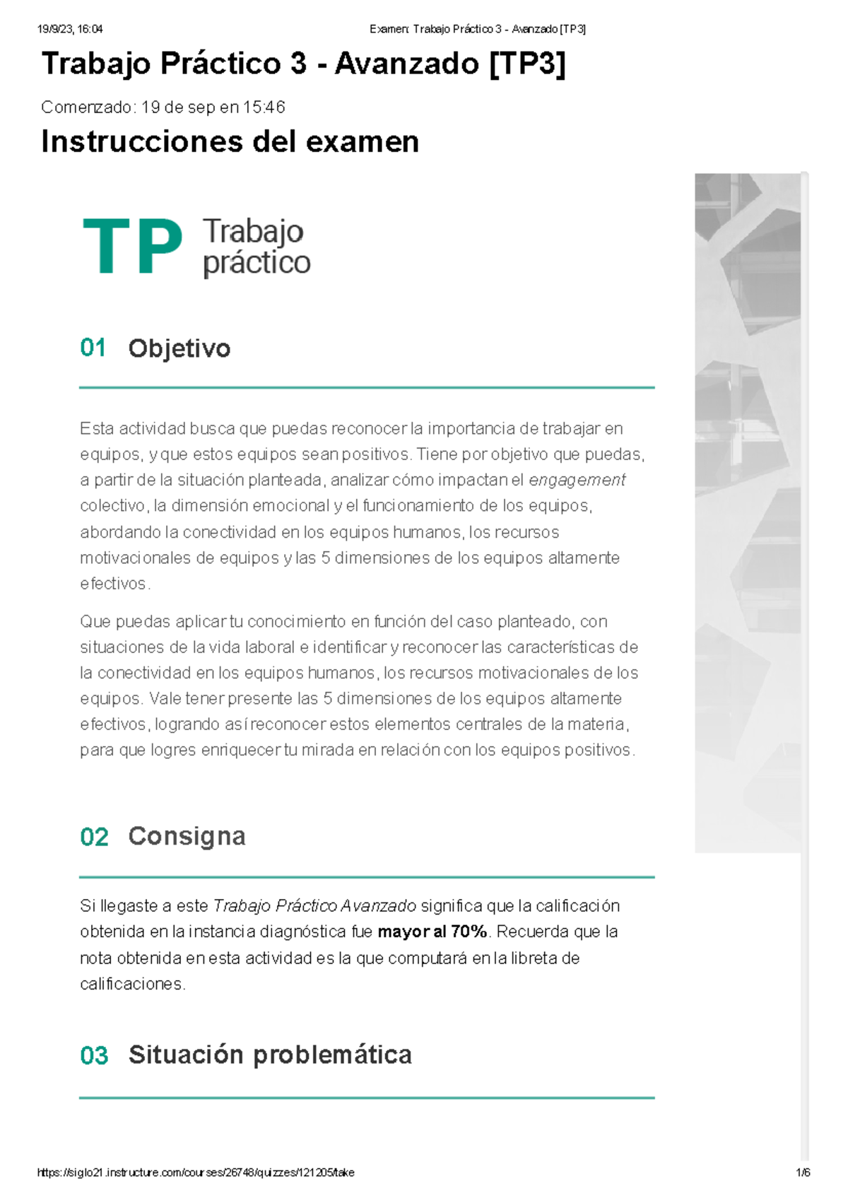 Examen Trabajo Práctico 3 - Avanzado [TP3] - Trabajo Práctico 3 - Avanzado [TP3] Comenzado: 19 ...