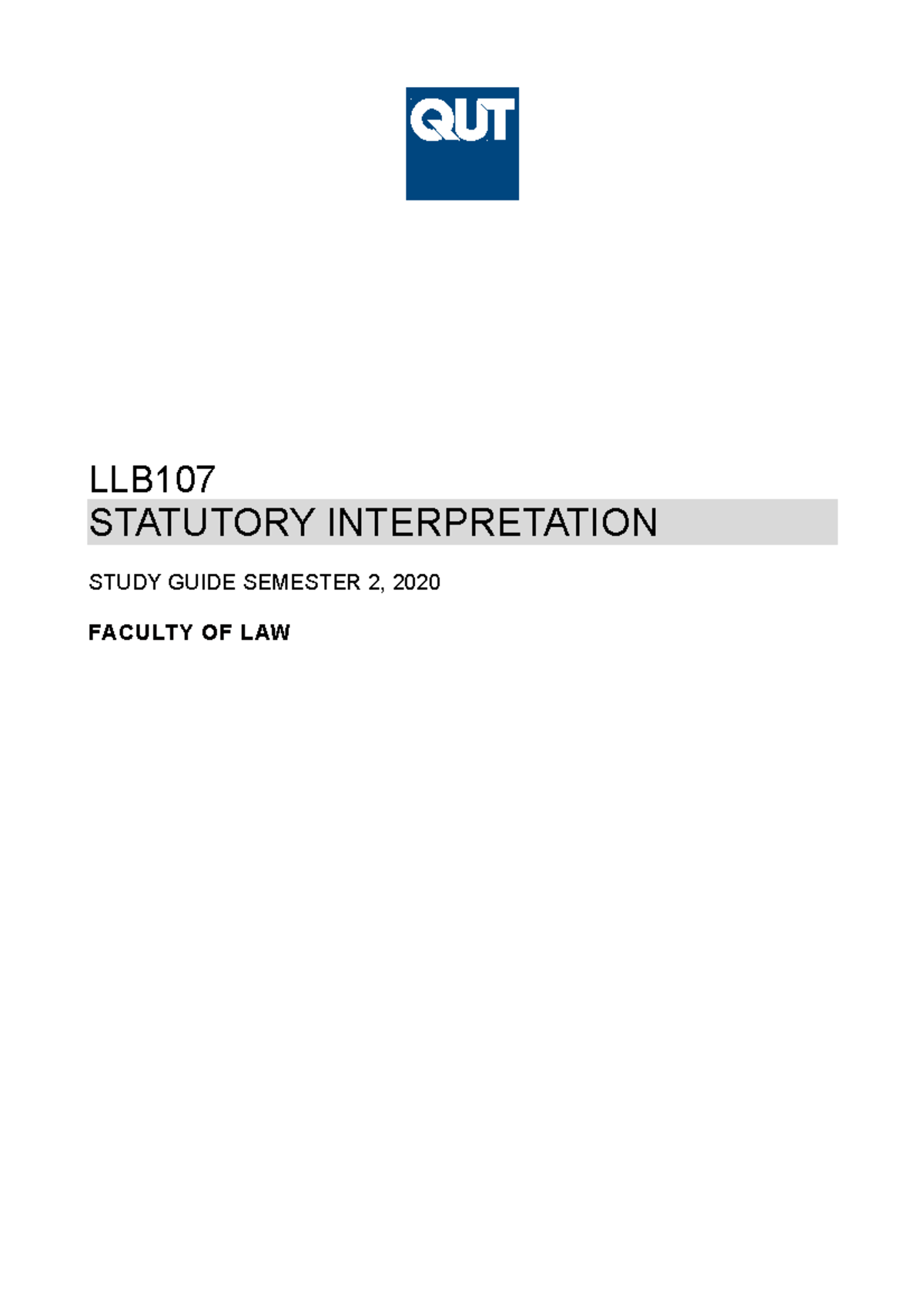 LLB107 Statutory Interpretation Study Guide - Studocu