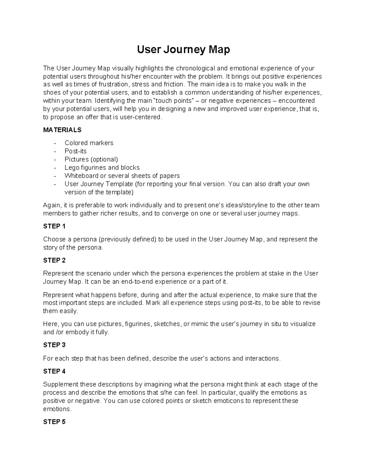 Day 2 - Tool 4 - User Journey - User Journey Map The User Journey Map ...