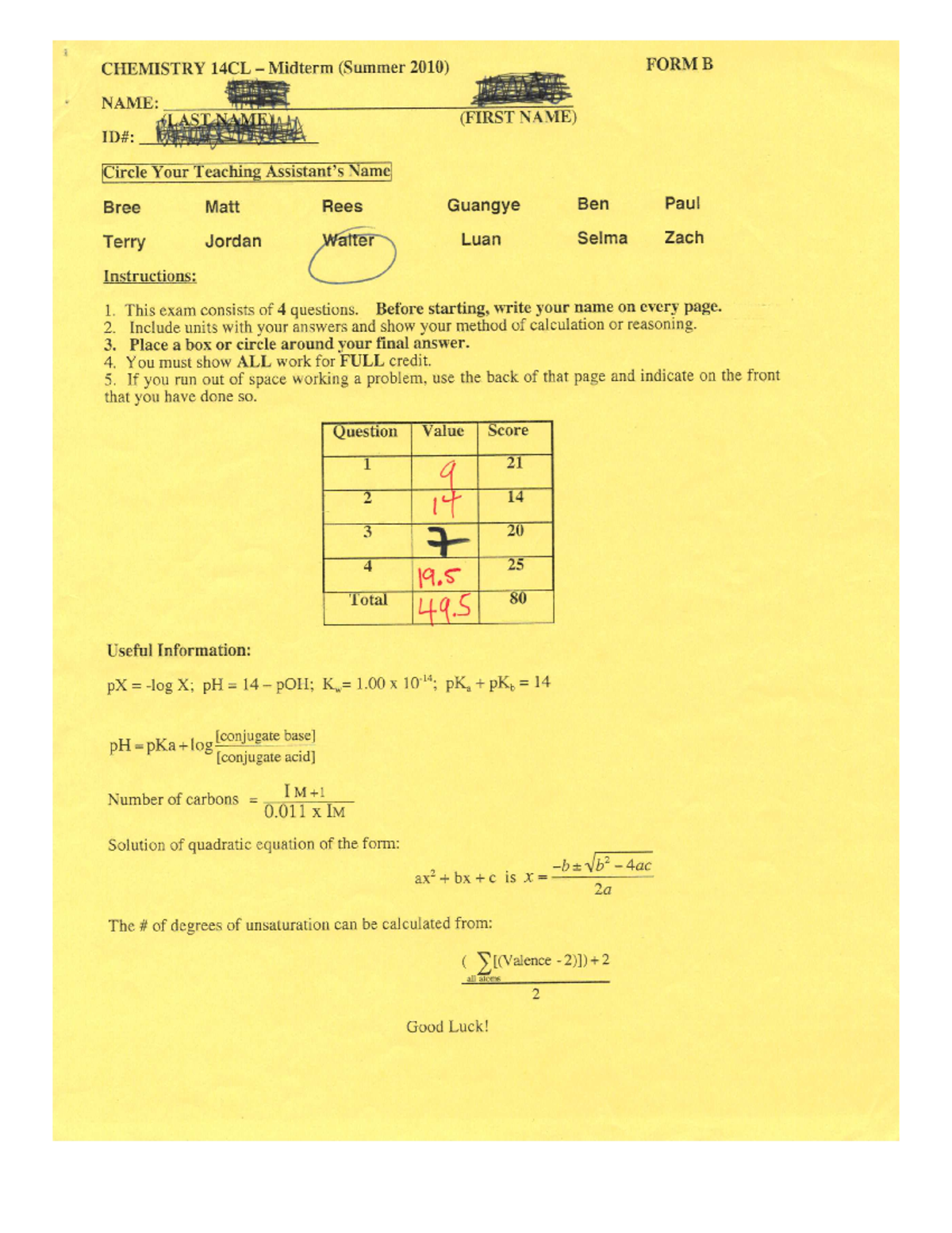 Chem 14CL Midterm - CHEMISTRY 14CL Midterm (Summer 2010) FORM B NAME ...