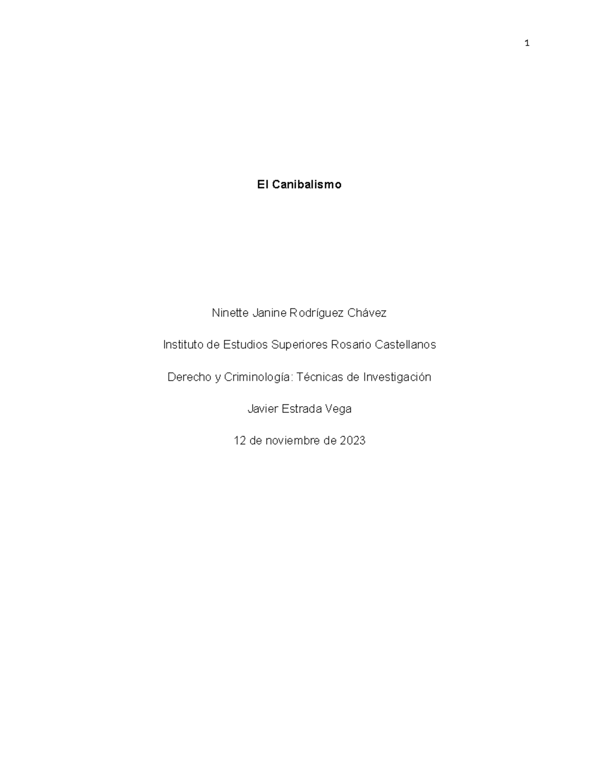 Canibalismo - El Canibalismo Ninette Janine Rodríguez Chávez Instituto ...