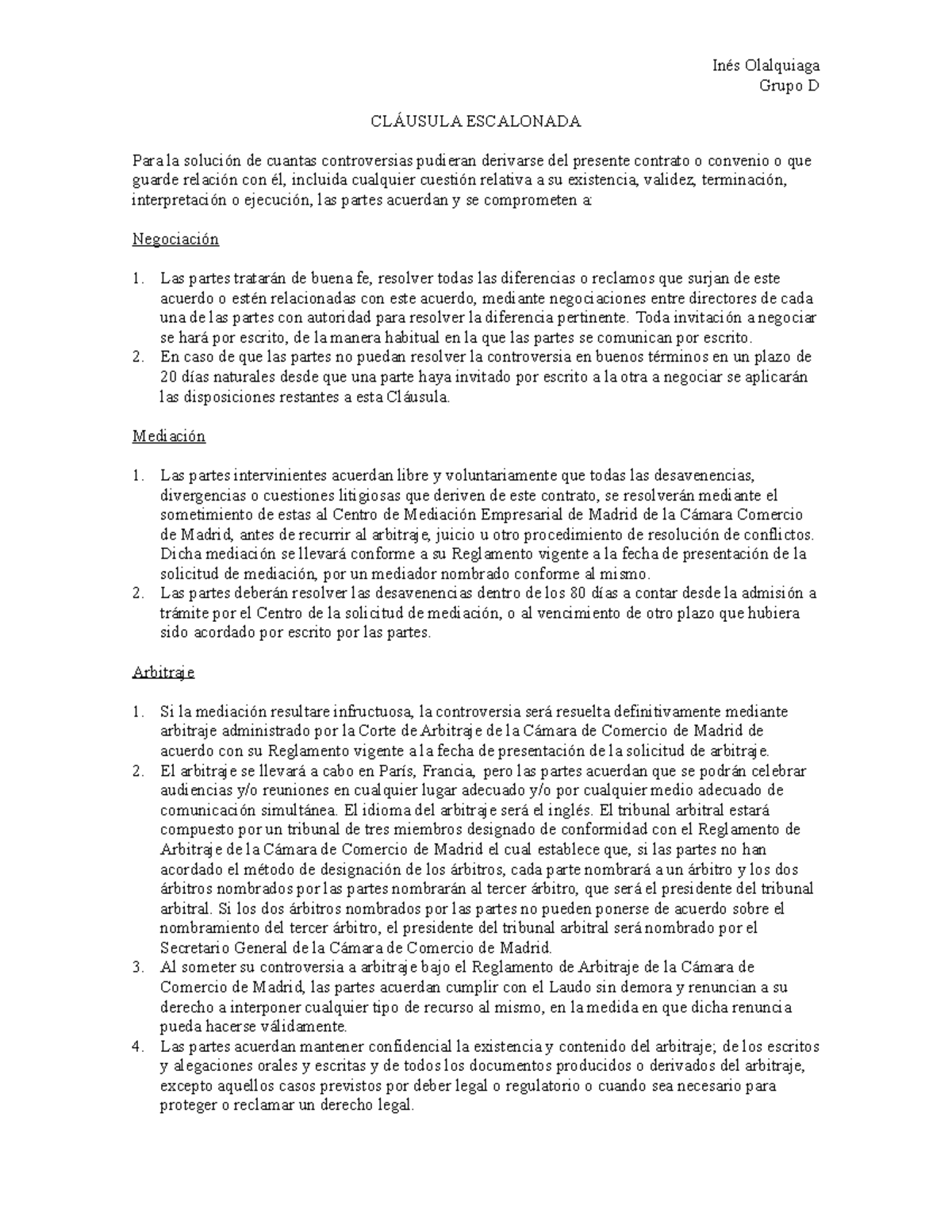 Clásula Escalonada - Inés Olalquiaga Grupo D CLÁUSULA ESCALONADA Para ...
