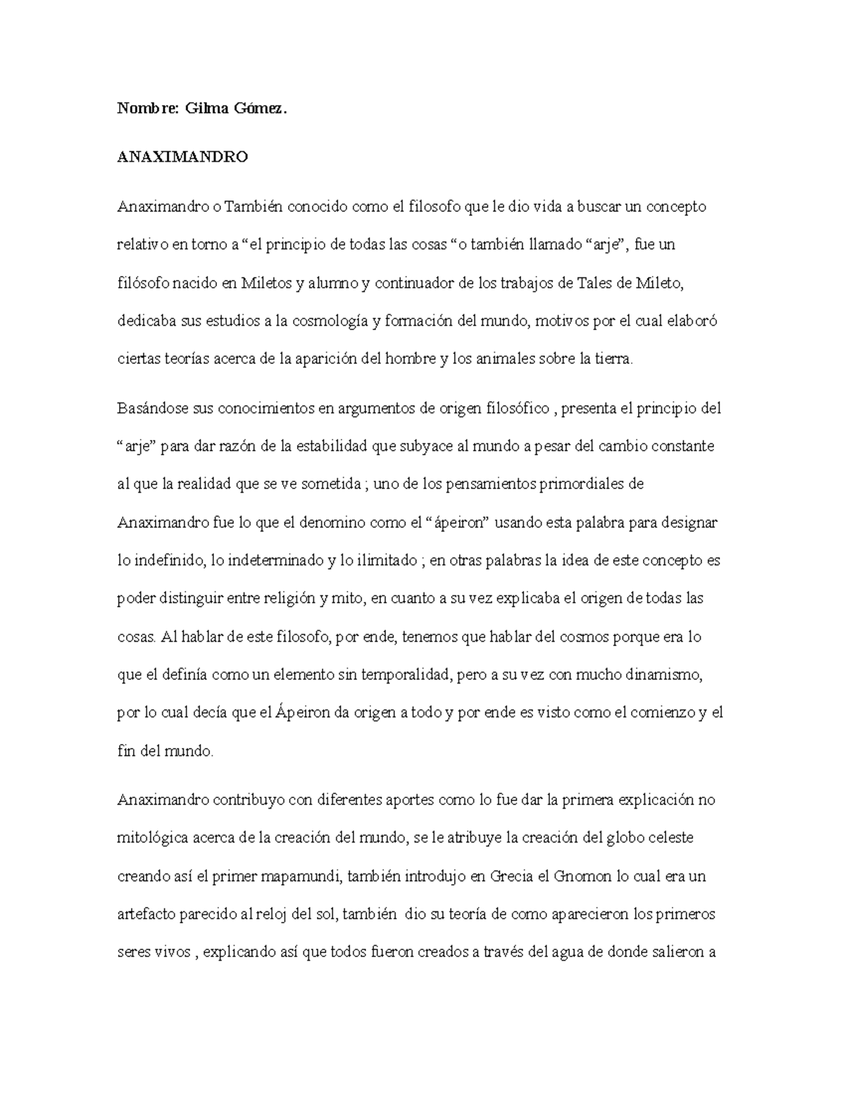 Anaximandro, vida y obra - Nombre: Gilma Gómez. ANAXIMANDRO Anaximandro ...