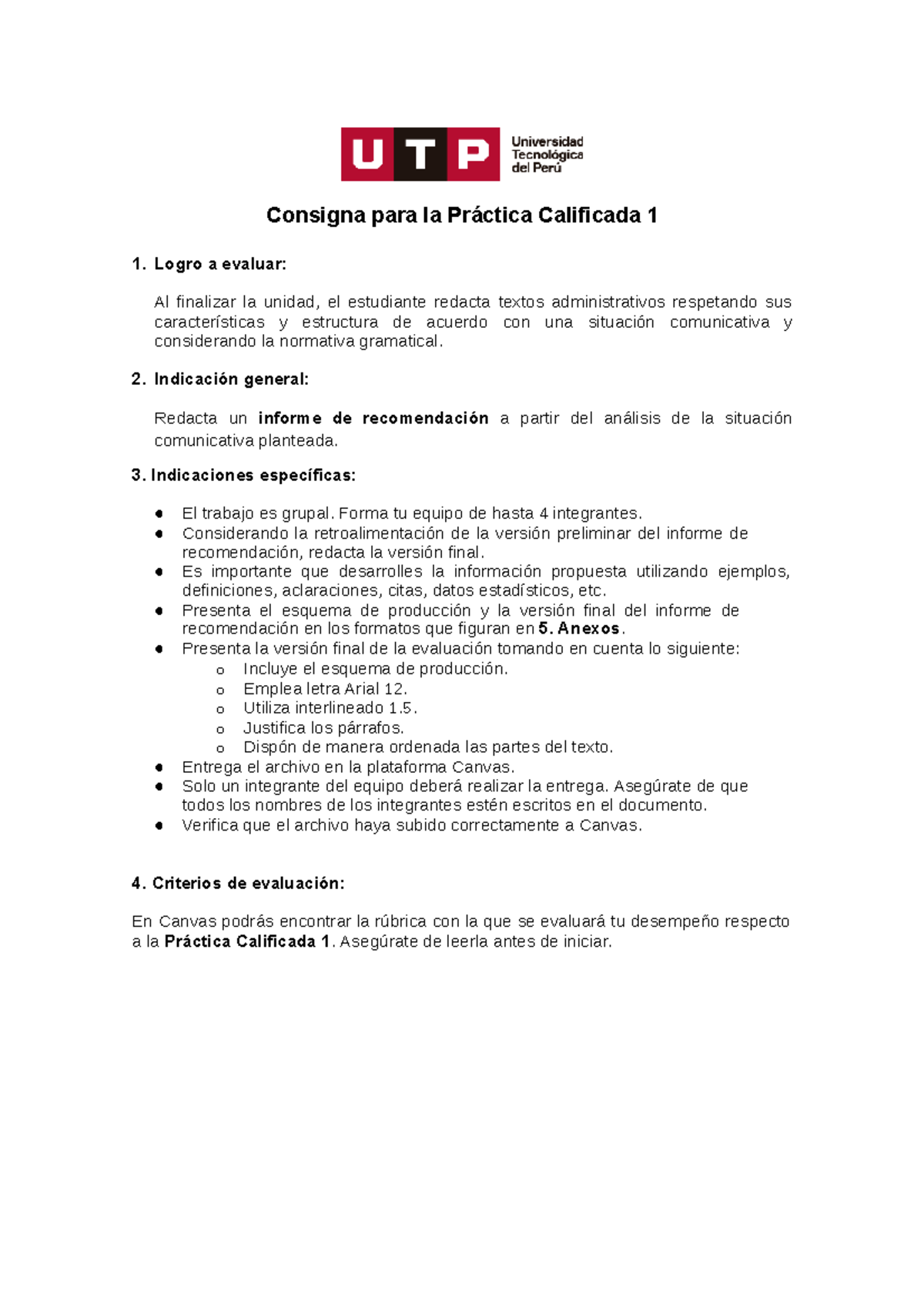GC N04I Consigna PC 1 22C2A - Consigna para la Práctica Calificada 1 1. Logro a evaluar: Al ...