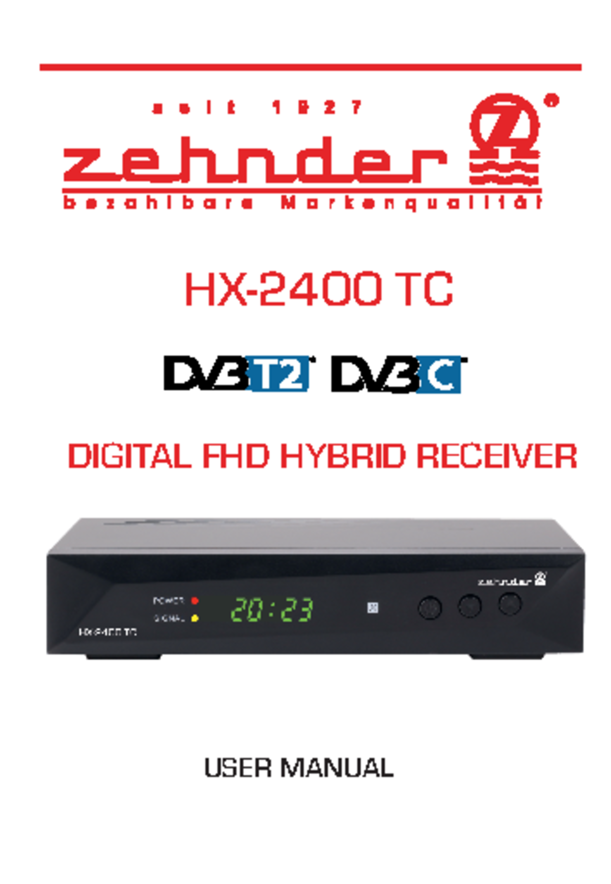 HX-2400-TC Manual English - HX-2400 TC DIGITAL FHD HYBRID RECEIVER USER ...