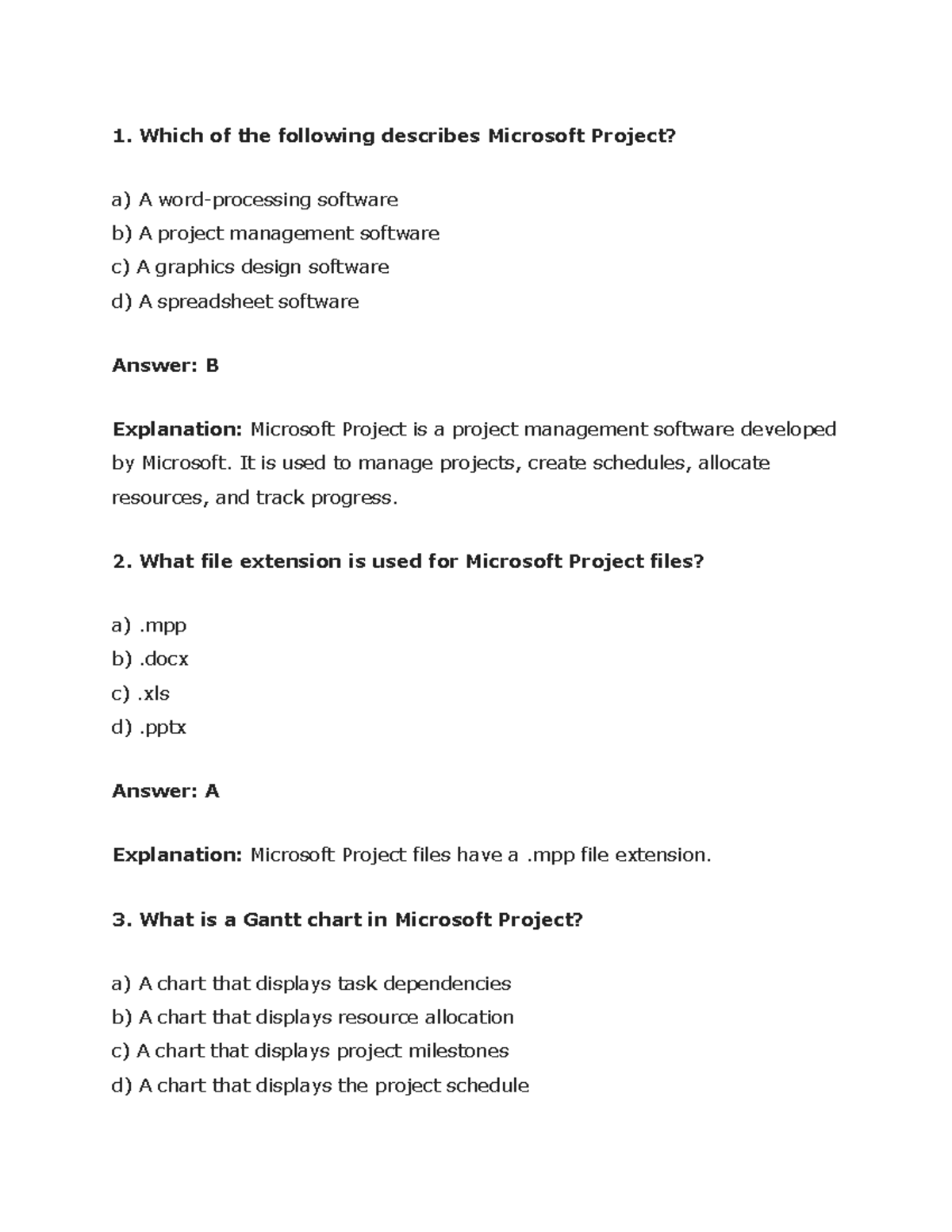 MS Project MCQ - Which of the following describes Microsoft Project? a) A word-processing ...