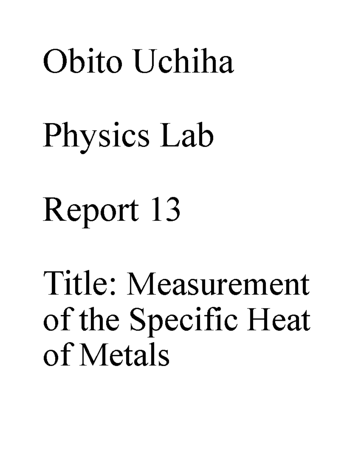 LAB 13 - Lab 13 physs 1433 - Obito Uchiha Physics Lab Report 13 Title ...