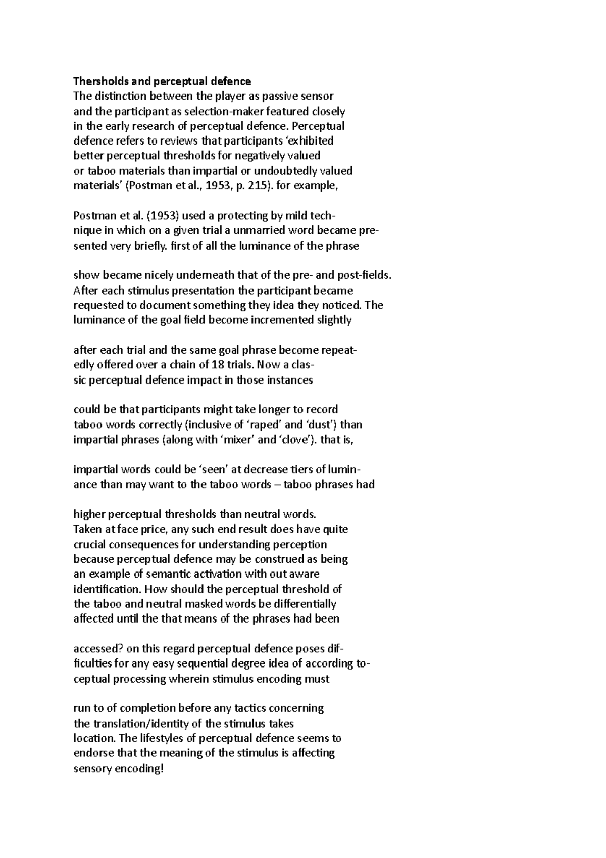 Thersholds and perceptual defence - Perceptual defence refers to ...