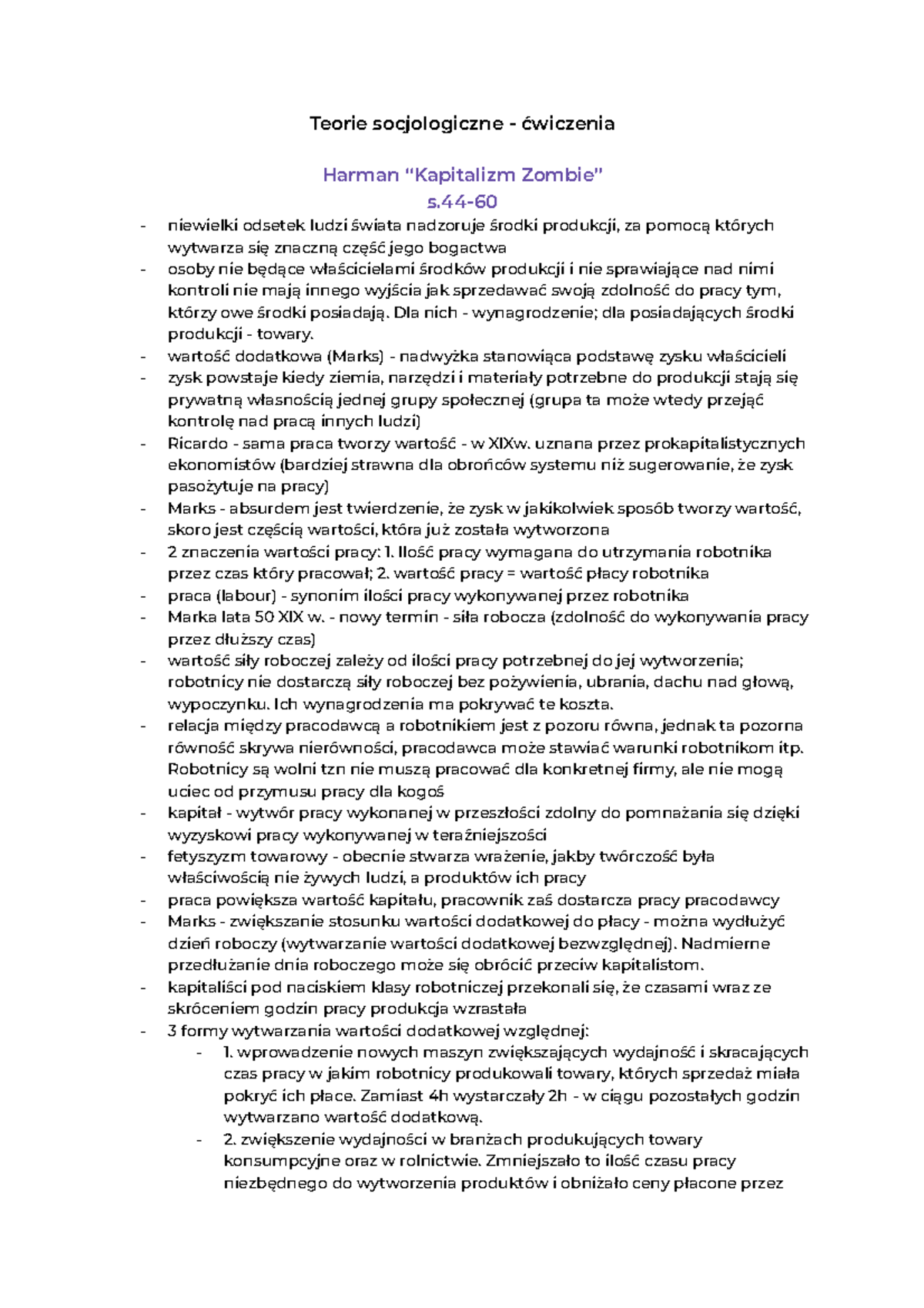 Teorie socjologiczne - ćwiczenia - Dla nich - wynagrodzenie; dla posiadających środki produkcji ...