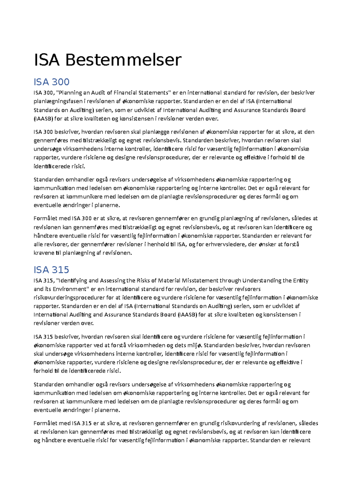 ISA Bestemmelser 300 til 320 - ISA Bestemmelser ISA 300 ISA 300, "Planning an Audit of - Studocu