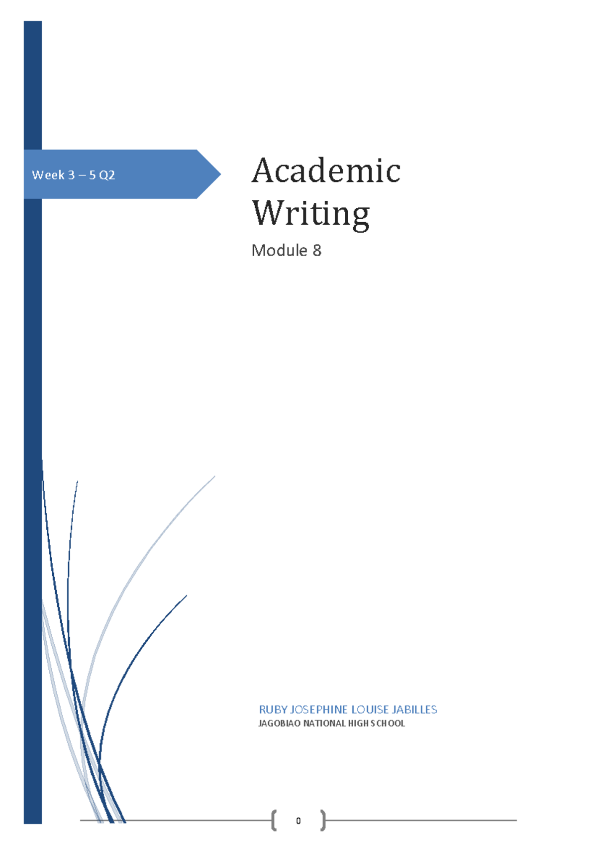 RWSMod 8-week-3-to-5-Q2 - Week 3 – 5 Q2 Academic Writing Module 8 RUBY ...