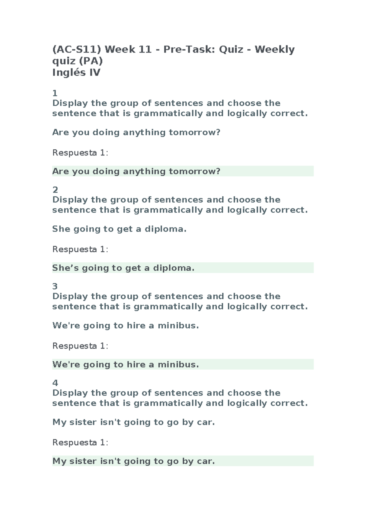 (AC-S11) Week 11 - Pre-Task Quiz - Weekly quiz (PA) - Are you doing anything tomorrow? Respuesta ...