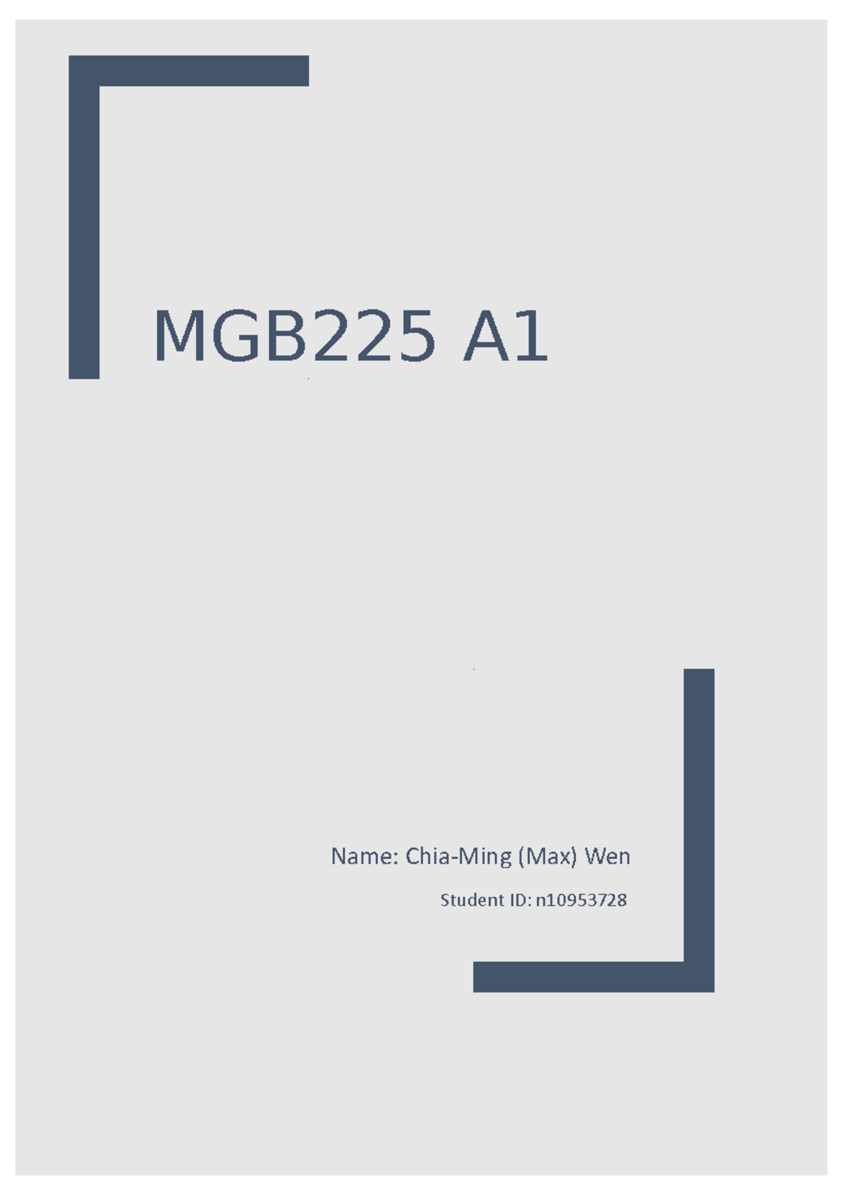 MGB225 A1 - Semester 2 2022 - MGB225 A Name: Chia-Ming (Max) Wen ...