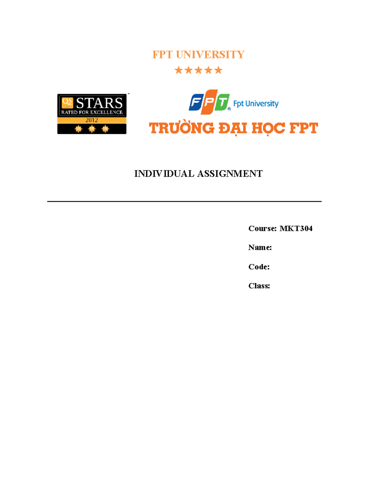 Mkt304-key-message-key-competitive - FPT UNIVERSITY INDIVIDUAL ASSIGNMENT Course: MKT Name ...