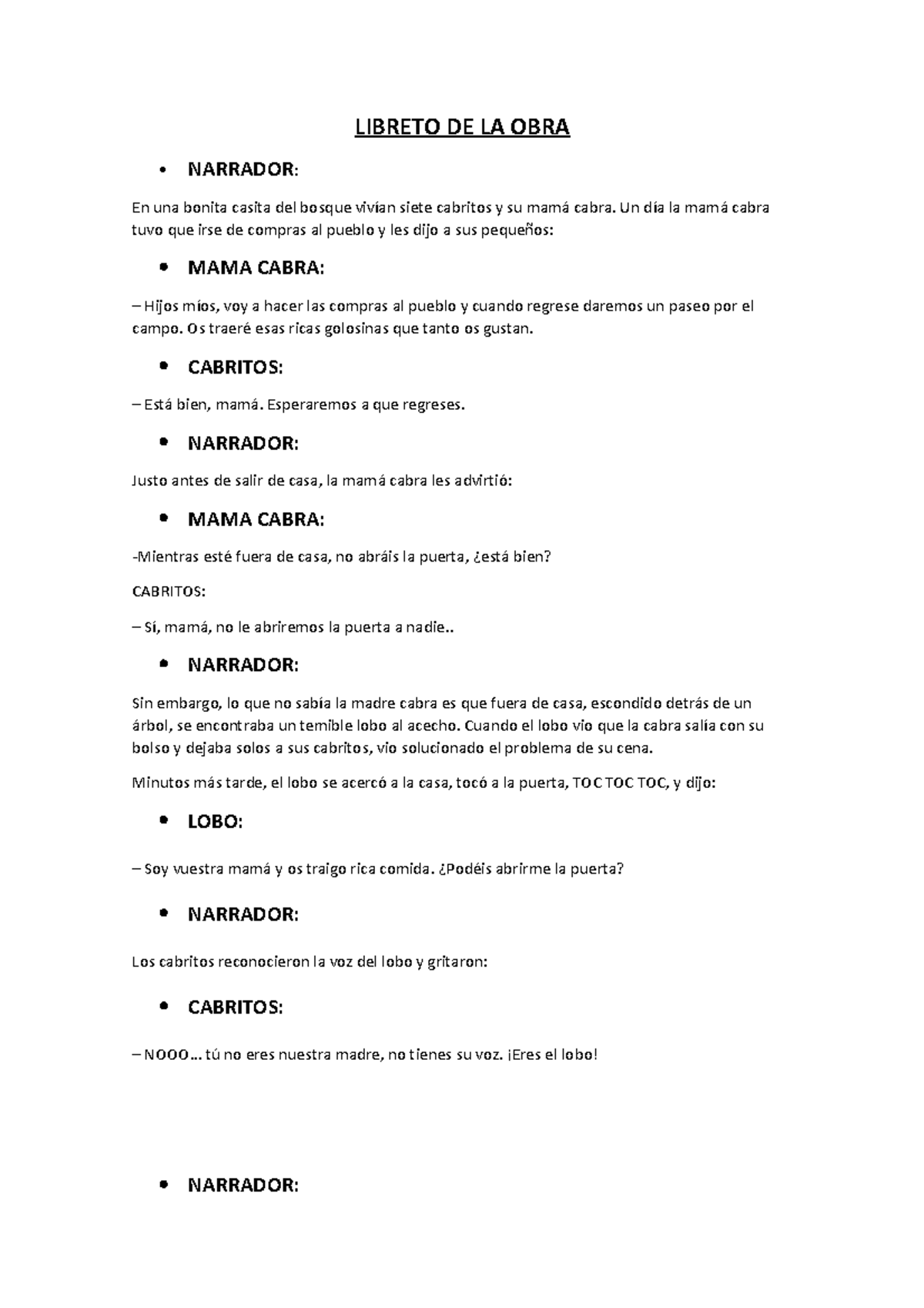 Libreto DE LA OBRA - MUY BUEBA - LIBRETO DE LA OBRA NARRADOR: En una ...