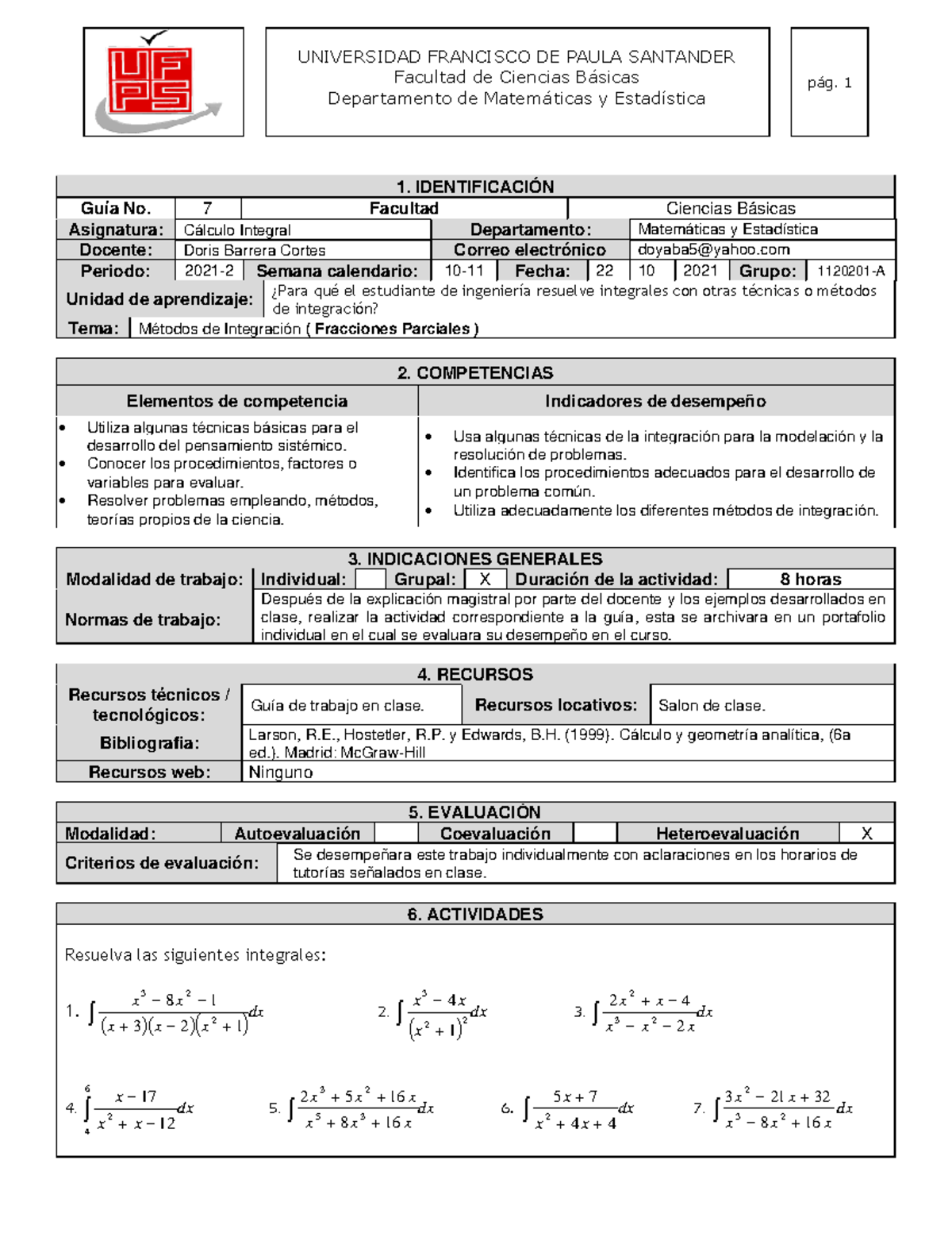 GUIA No.5 Fracciones Parciales 2021-2 - Facultad de Ciencias B·sicas Departamento de Matem·ticas ...