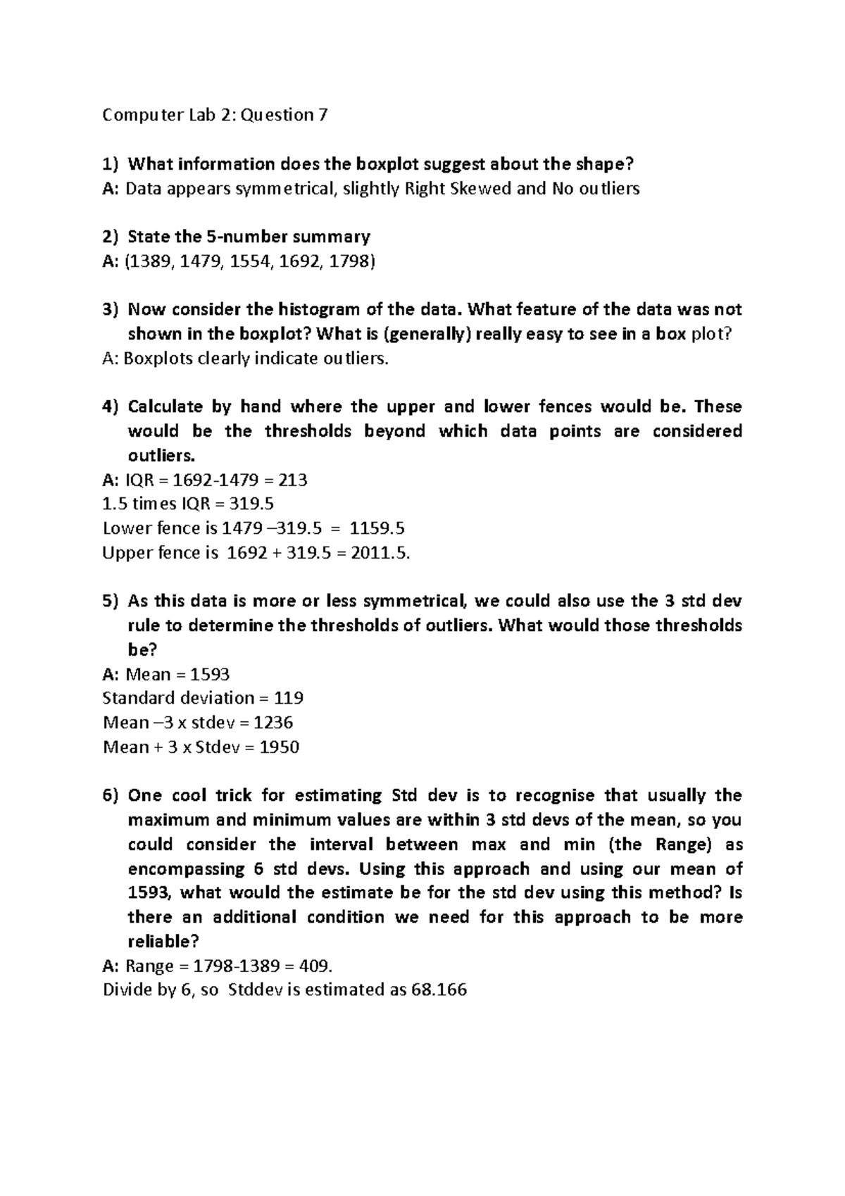 Computer Lab 2 Question 7 - Computer Lab 2: Question 7 What information does the boxplot suggest ...