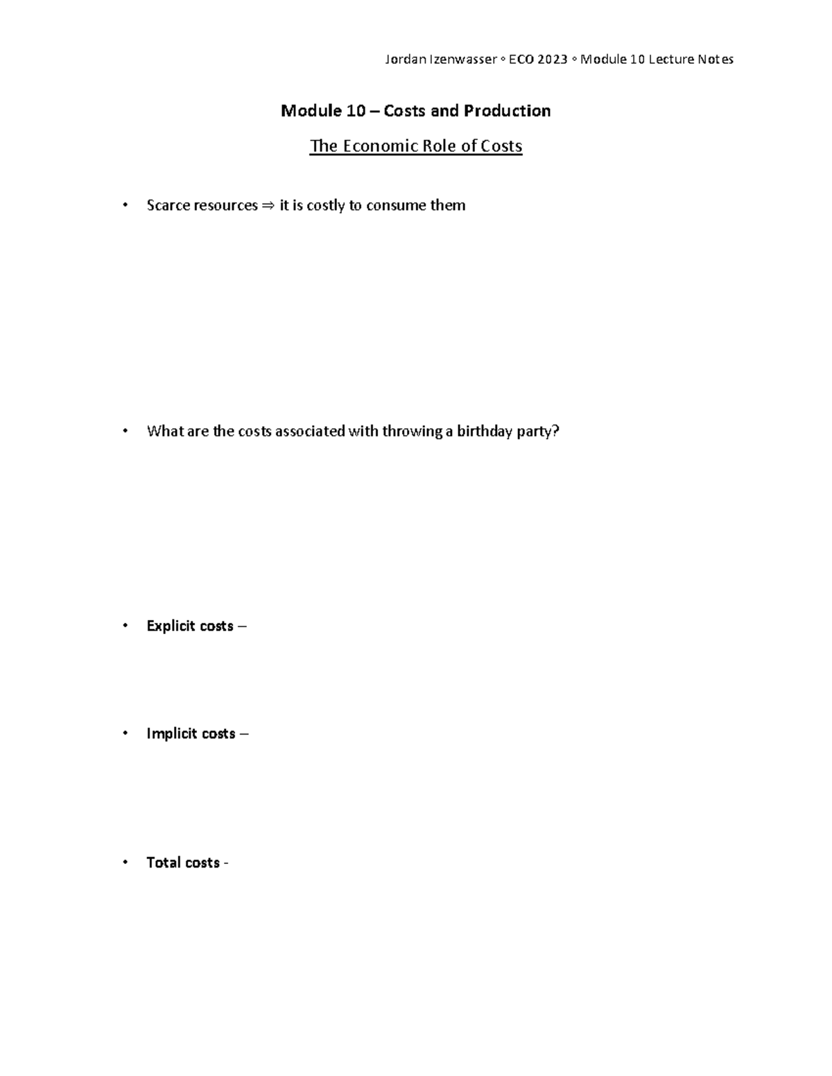 Module 10 Lecture Notes - Module 10 – Costs and Production The Economic ...