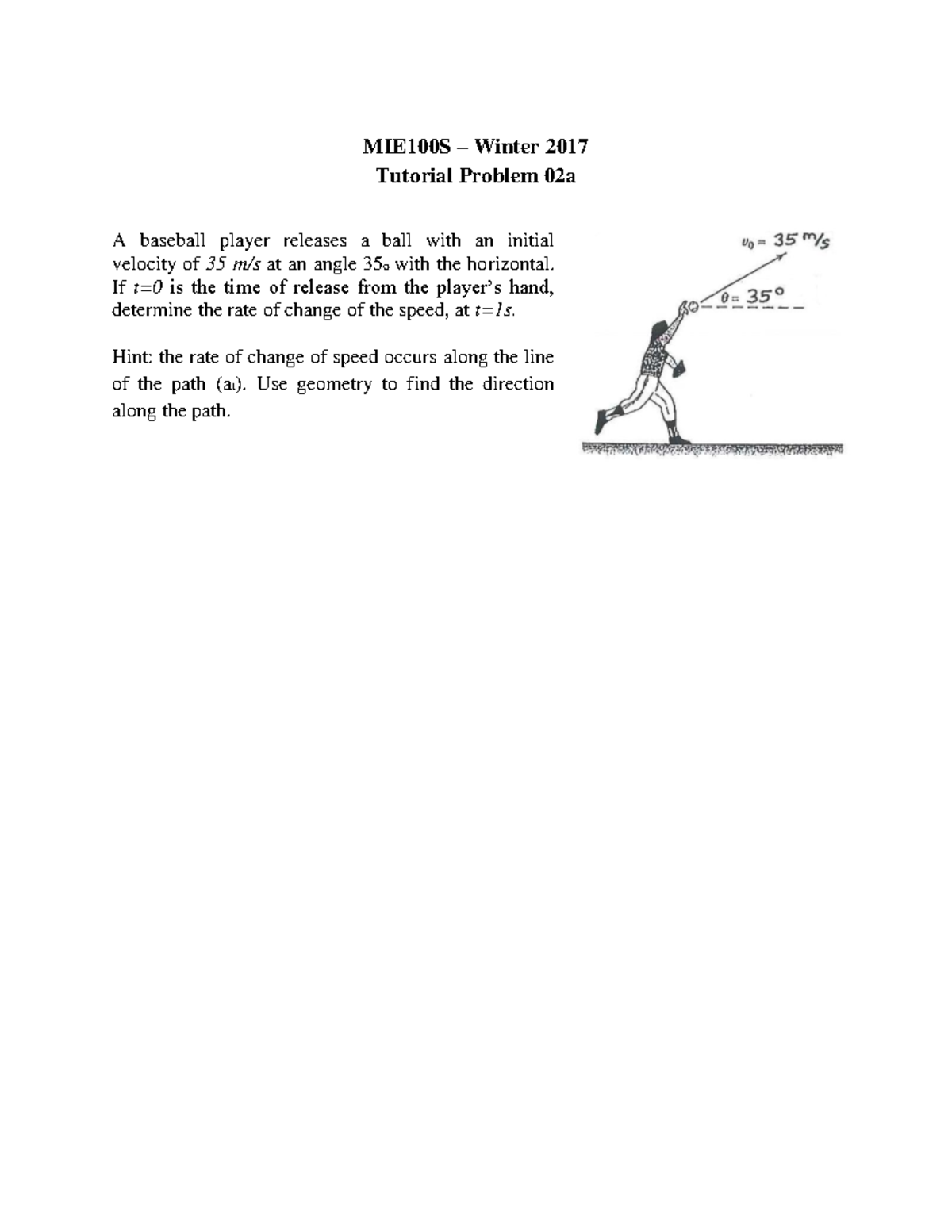MIE100 Tutorial 2 - 2017 - MIE100S – Winter 2017 Tutorial Problem 02a A ...