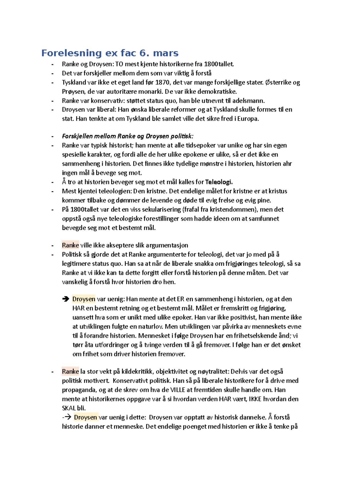 Forelesning ex fac 6 mars - Forelesning ex fac 6. mars - Ranke og Droysen: TO mest kjente - Studocu