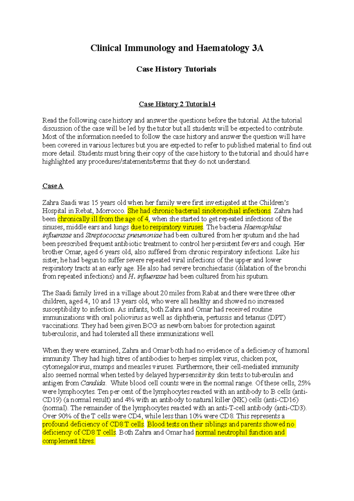 Tutorial 4 case studye CIH - Clinical Immunology and Haematology 3A Case History Tutorials Case ...