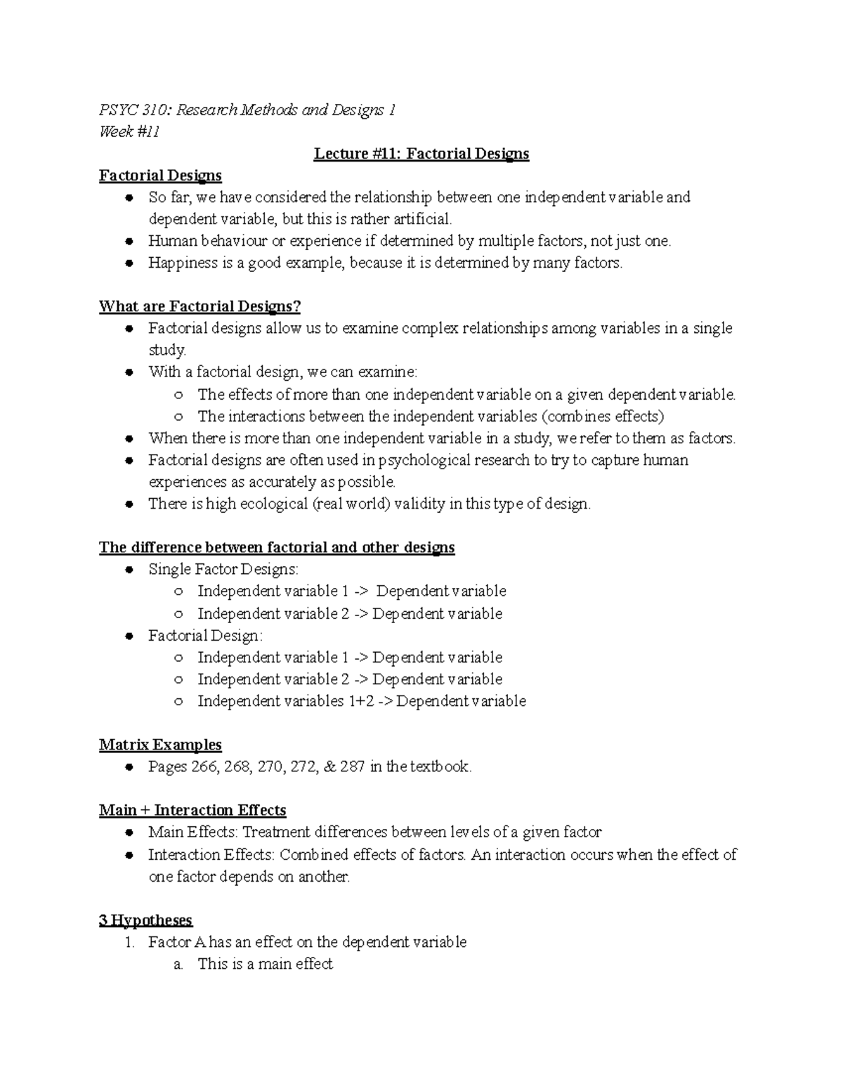 Lecture #11 - PSYC 310: Research Methods and Designs 1 Week # Lecture #11: Factorial Designs ...