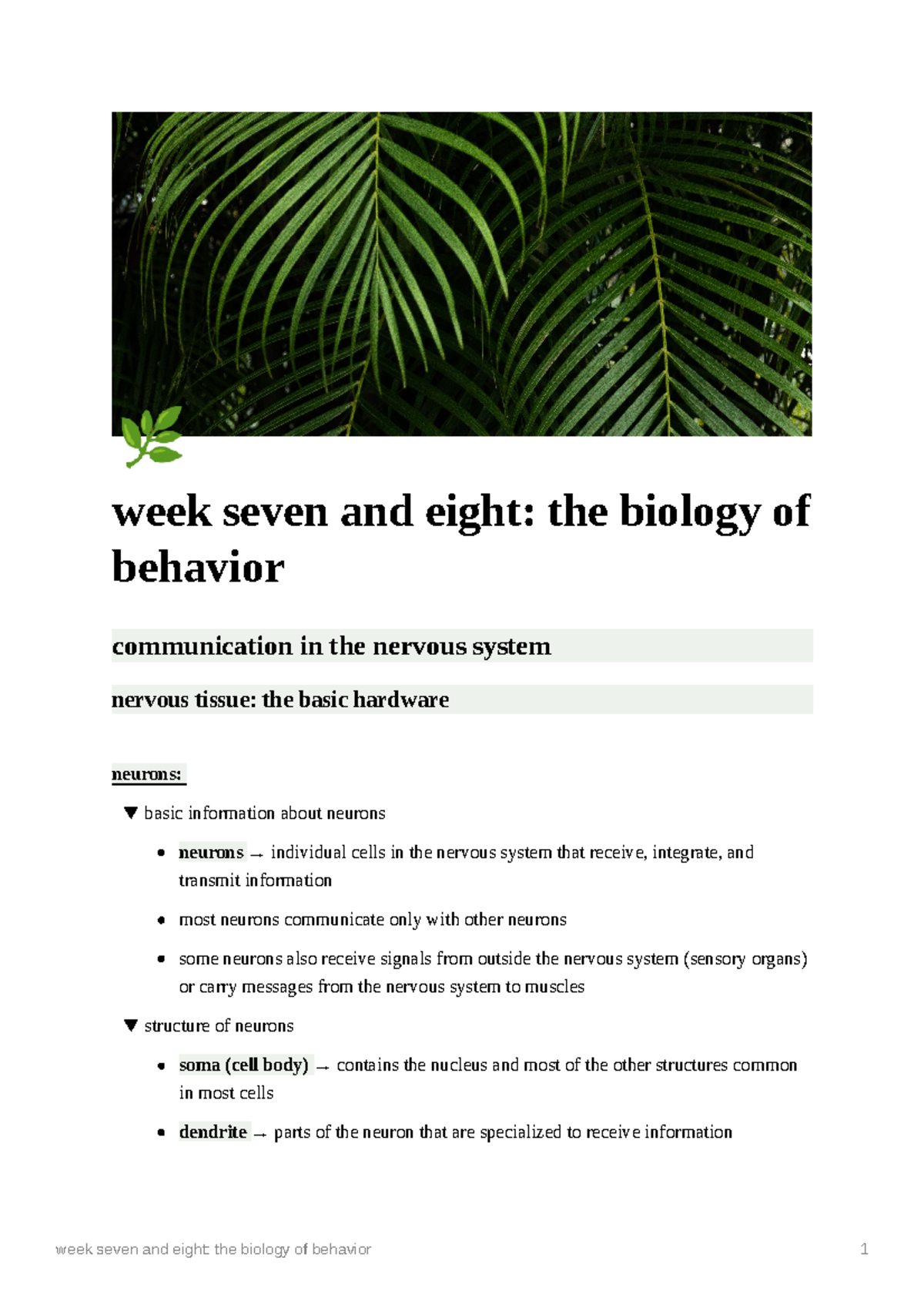 The biology of behavior - 🌿 week seven and eight: the biology of ...