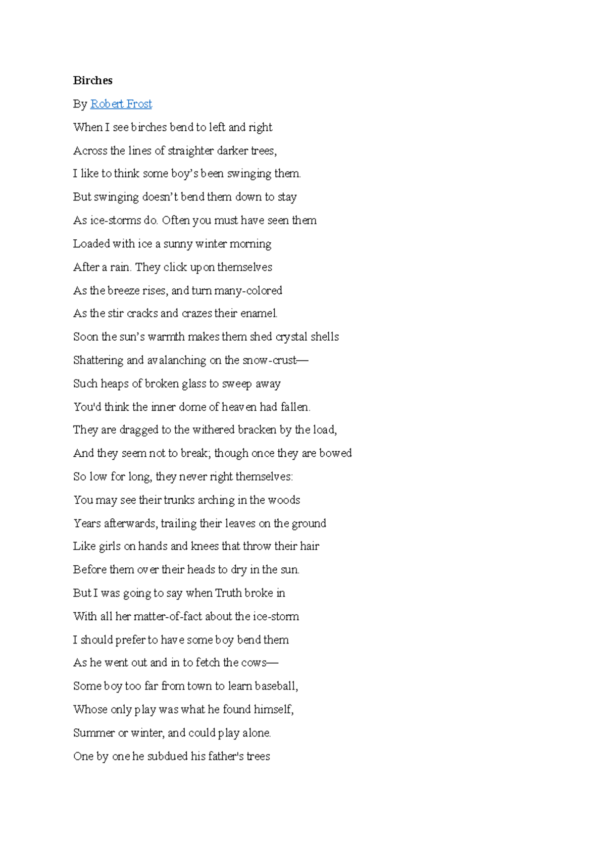 6. Birches - English - Birches By Robert Frost When I see birches bend ...