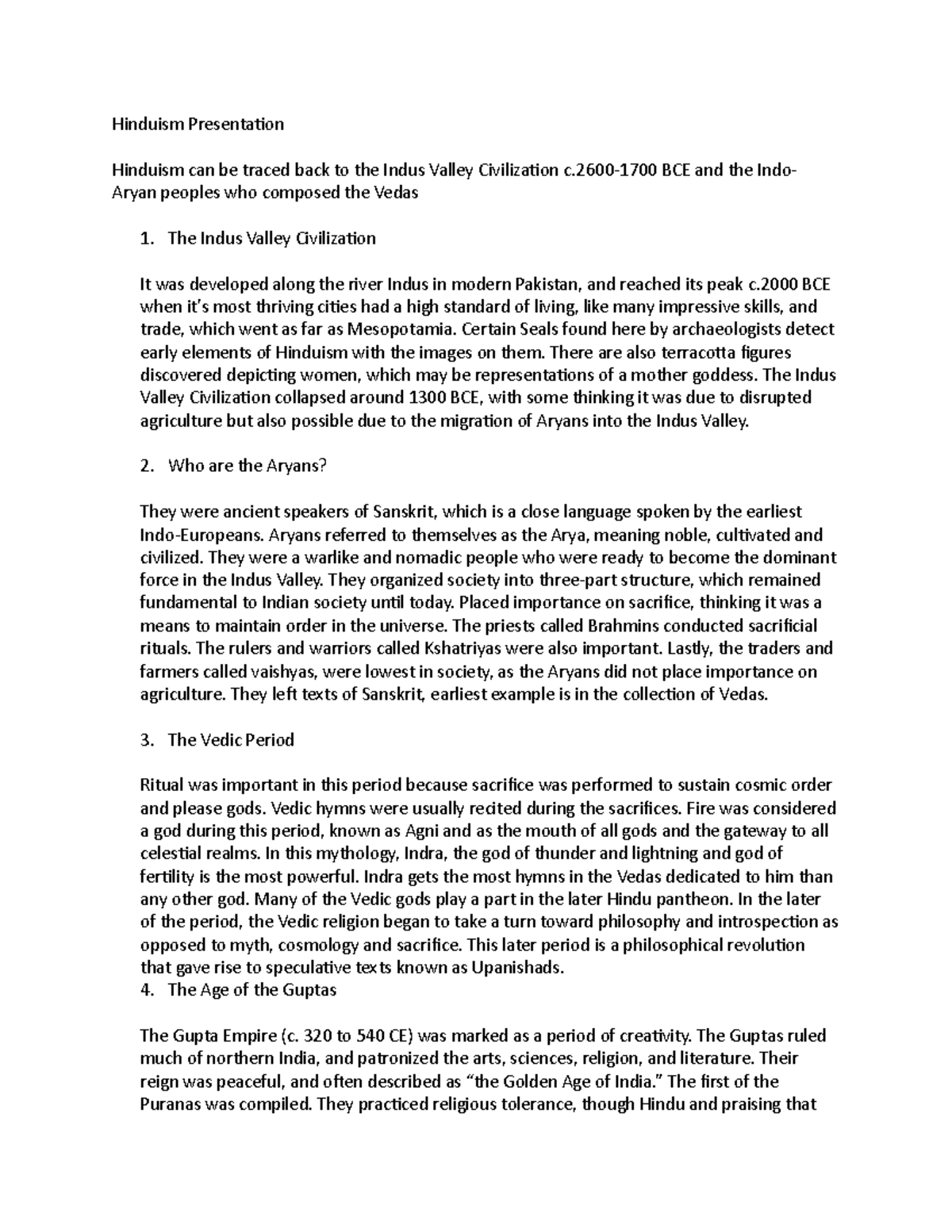 Hinduism Presentation Notes - Hinduism Presentation Hinduism can be ...