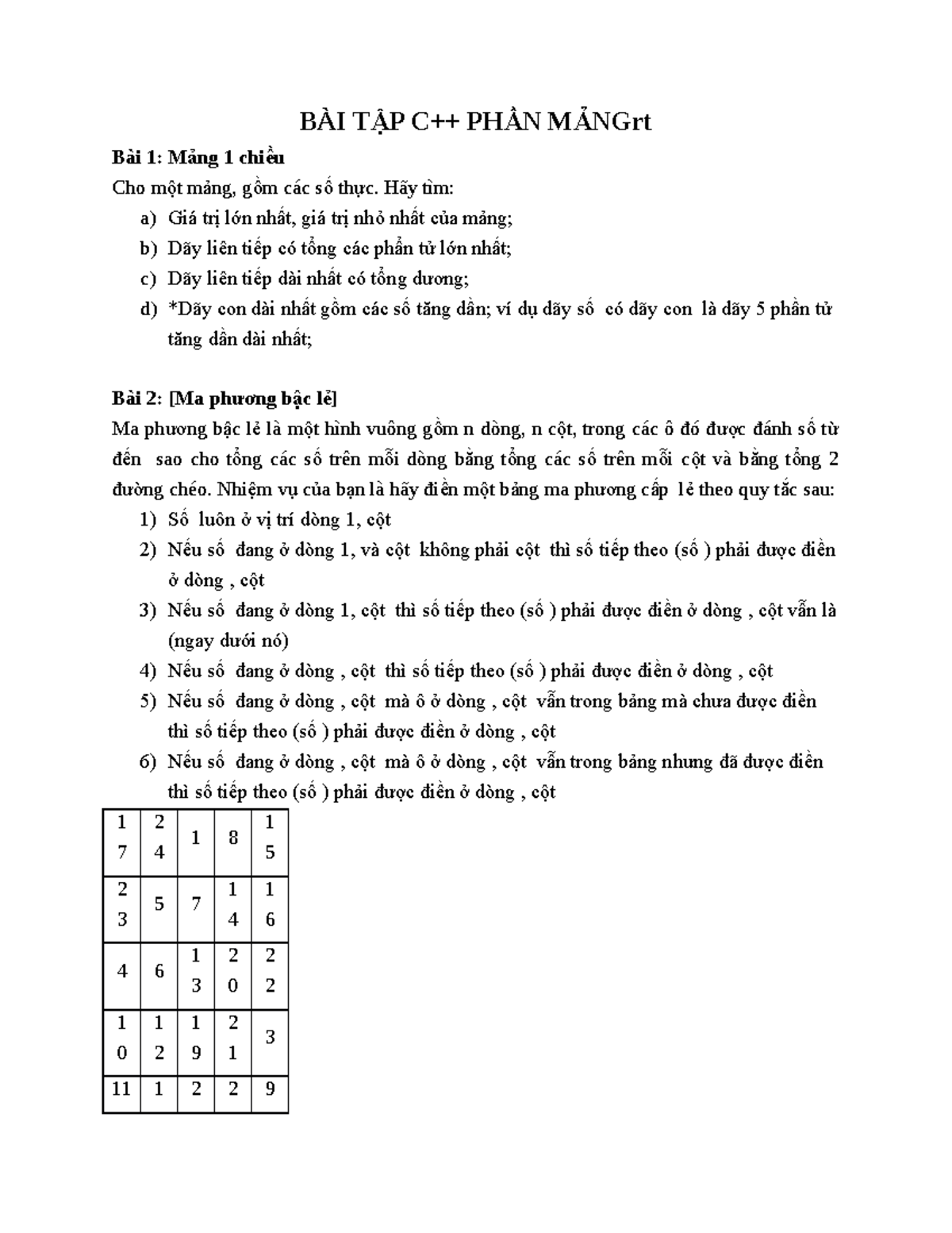 Bài tập mảng - c++ - BÀI T ẬP C++ PH ẦN M ẢNGrt Bài 1: M ng 1 chi uả ề Cho m t m ng, g m các sộ ...