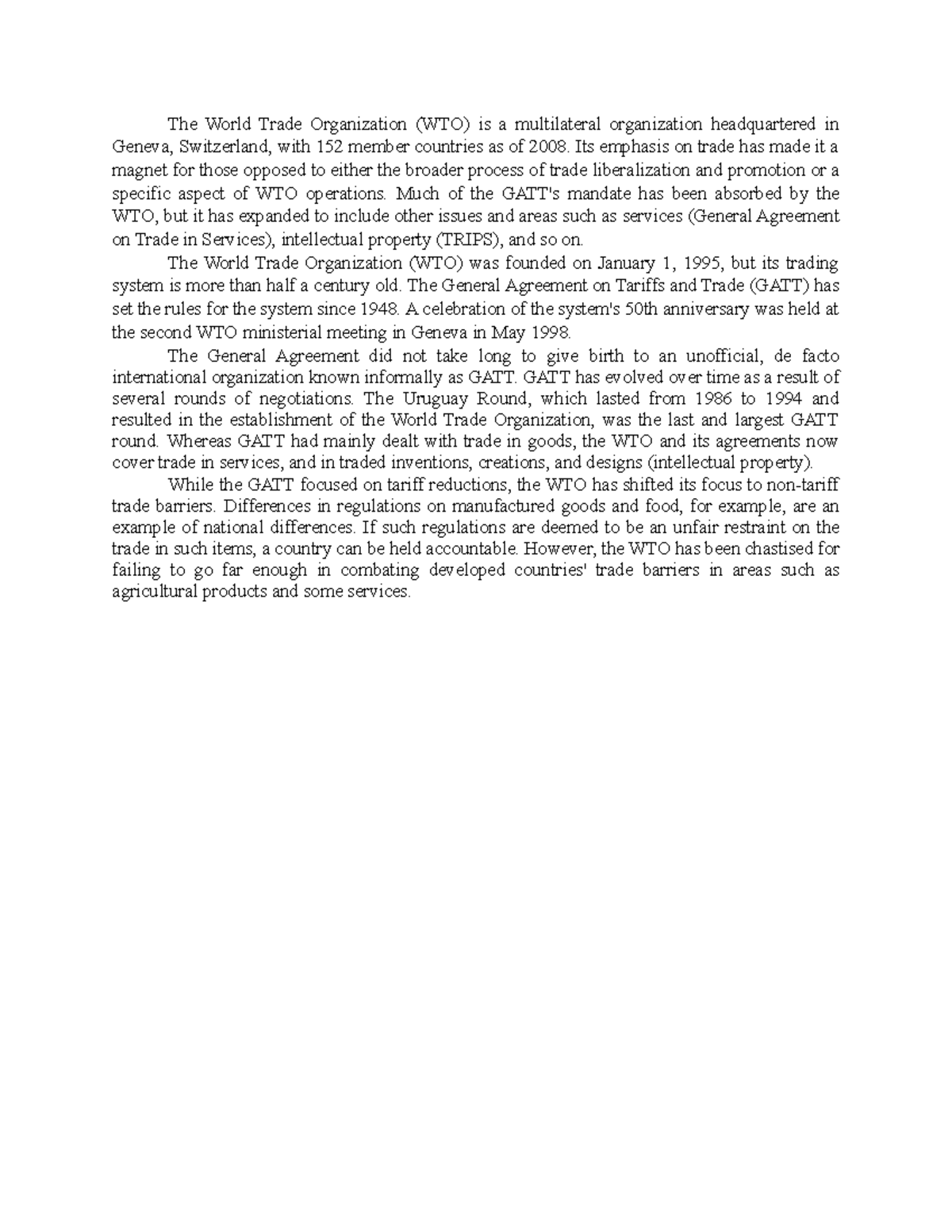 World Trade Organization - Its emphasis on trade has made it a magnet ...