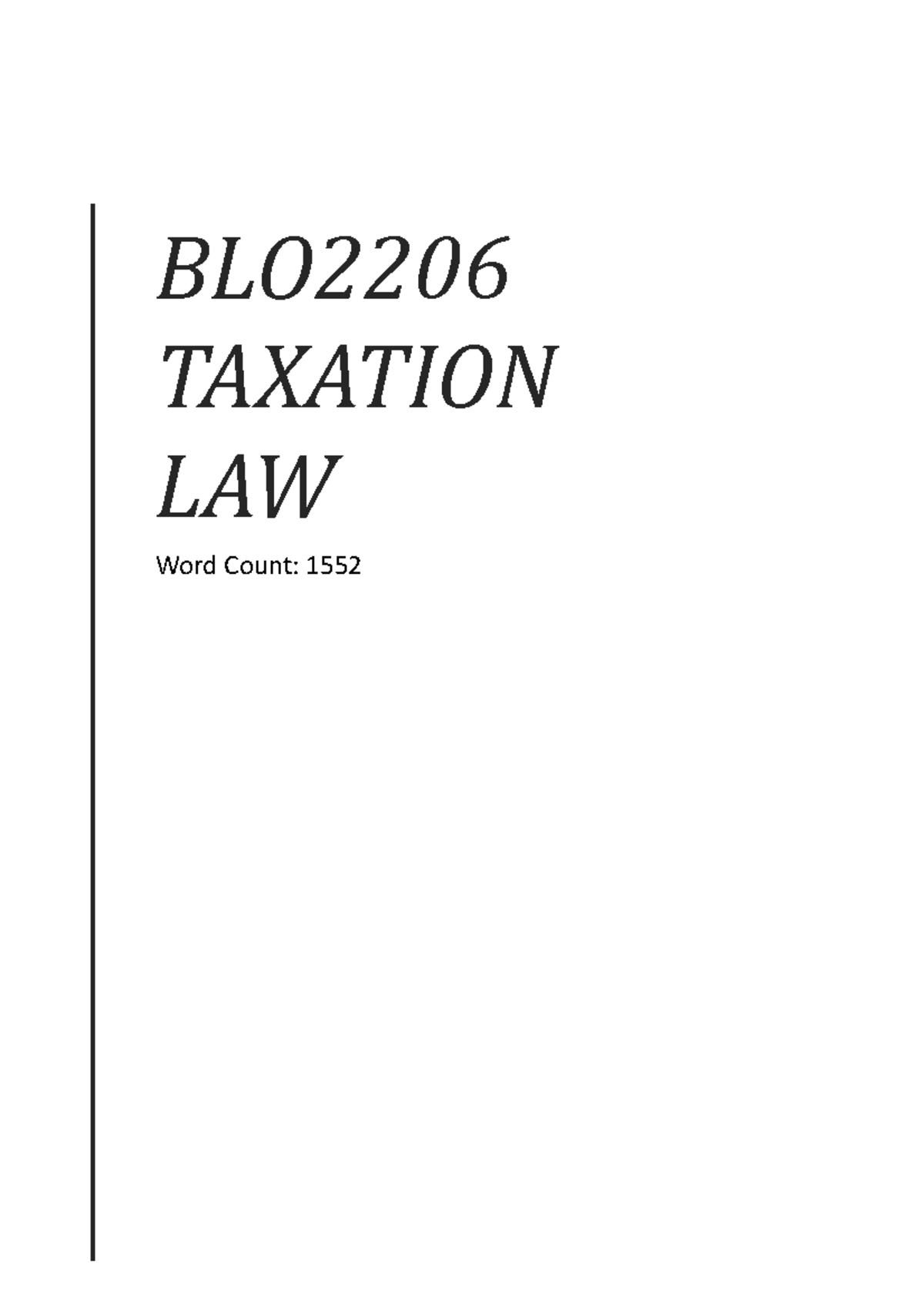 BLO2206 Assessment - Letter of advice taxation law graded a credit 2022 ...