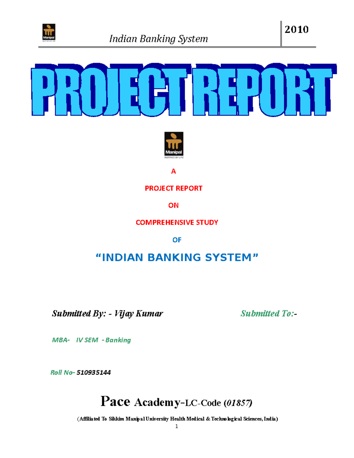 ANALYSIS OF Indian Banking System 2010 - ####### Indian Banking System ...