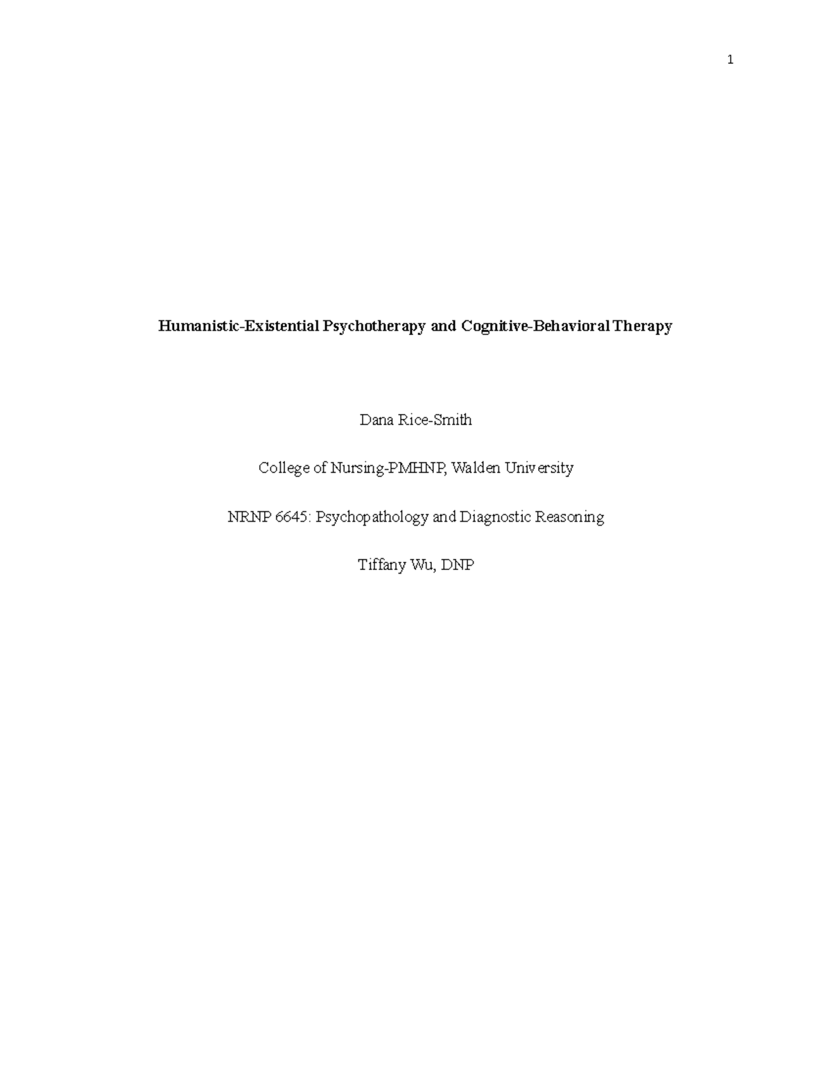 Wk7 6645 Humanistic-Existential - Humanistic-Existential Psychotherapy ...
