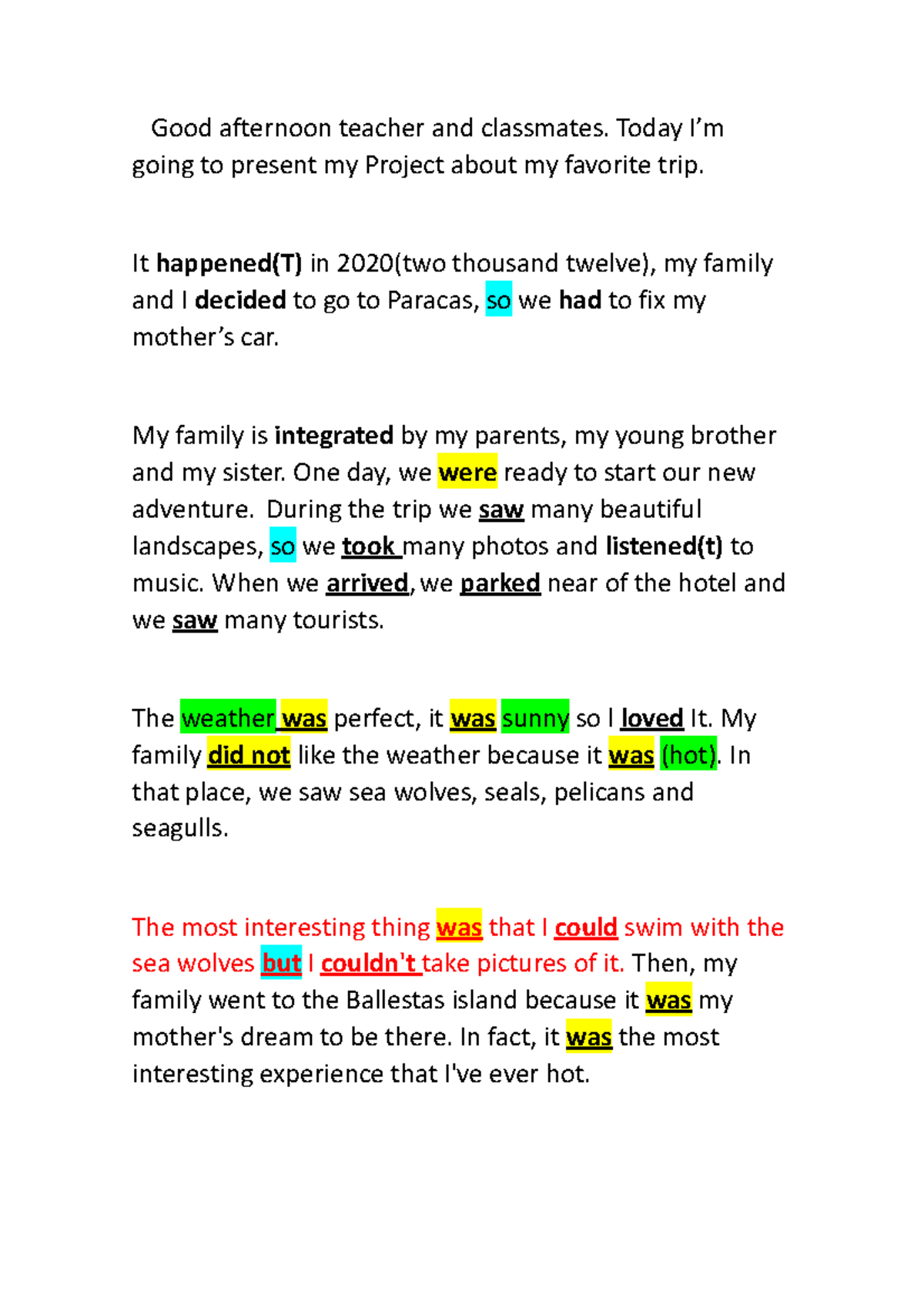 Project basic 6 - Good afternoon teacher and classmates. Today I’m ...