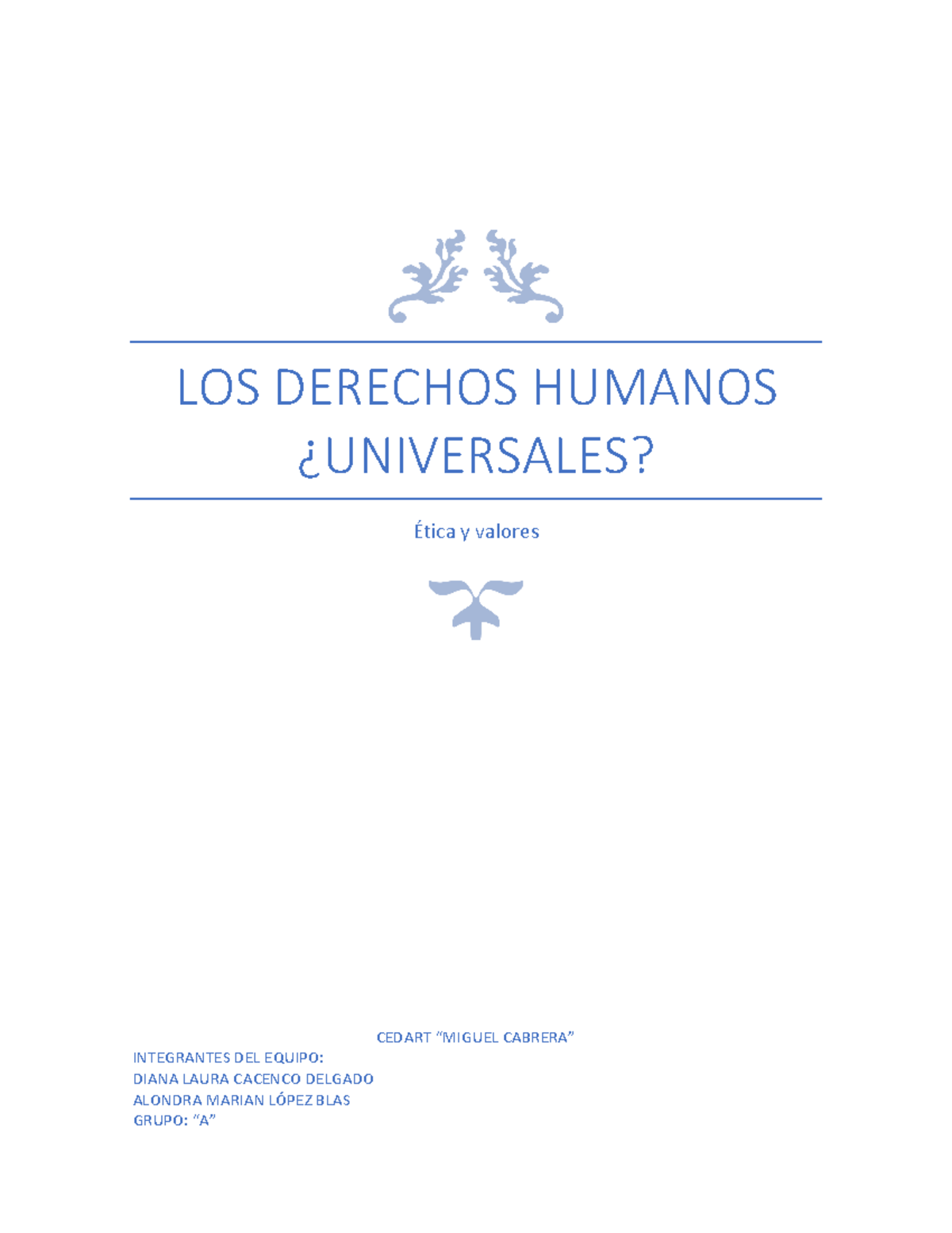 Los derechos humanos - LOS DERECHOS HUMANOS ¿UNIVERSALES? Ética y ...