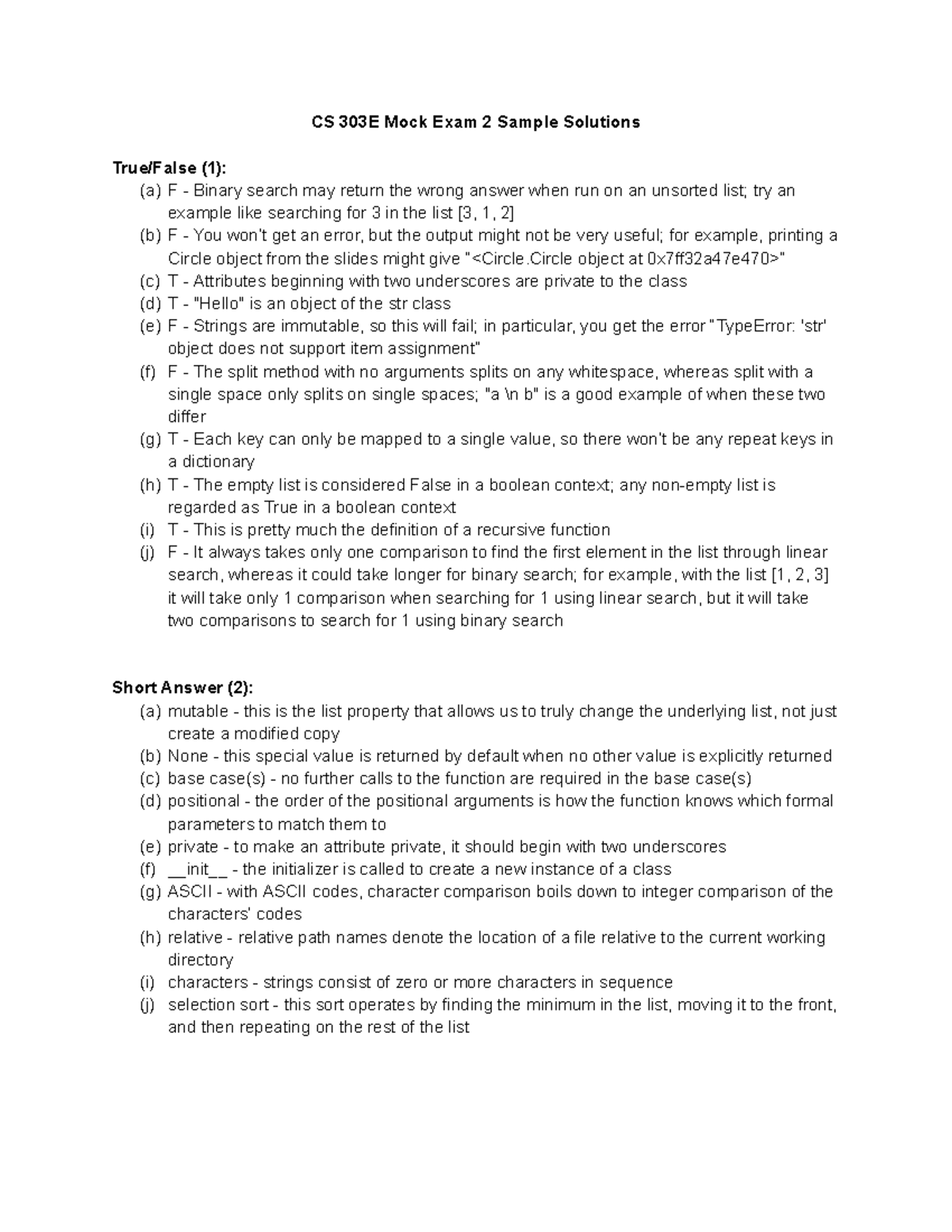 Mock Exam 2 Sample Solutions - CS 303E Mock Exam 2 Sample Solutions True/False (1): (a) F ...