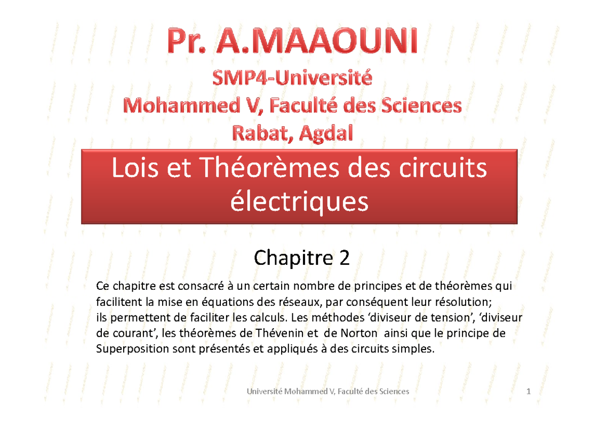 Chap2 éléctronique de base - 1 Lois et Théorèmes des circuits électriques Chapitre 2 Ce chapitre ...
