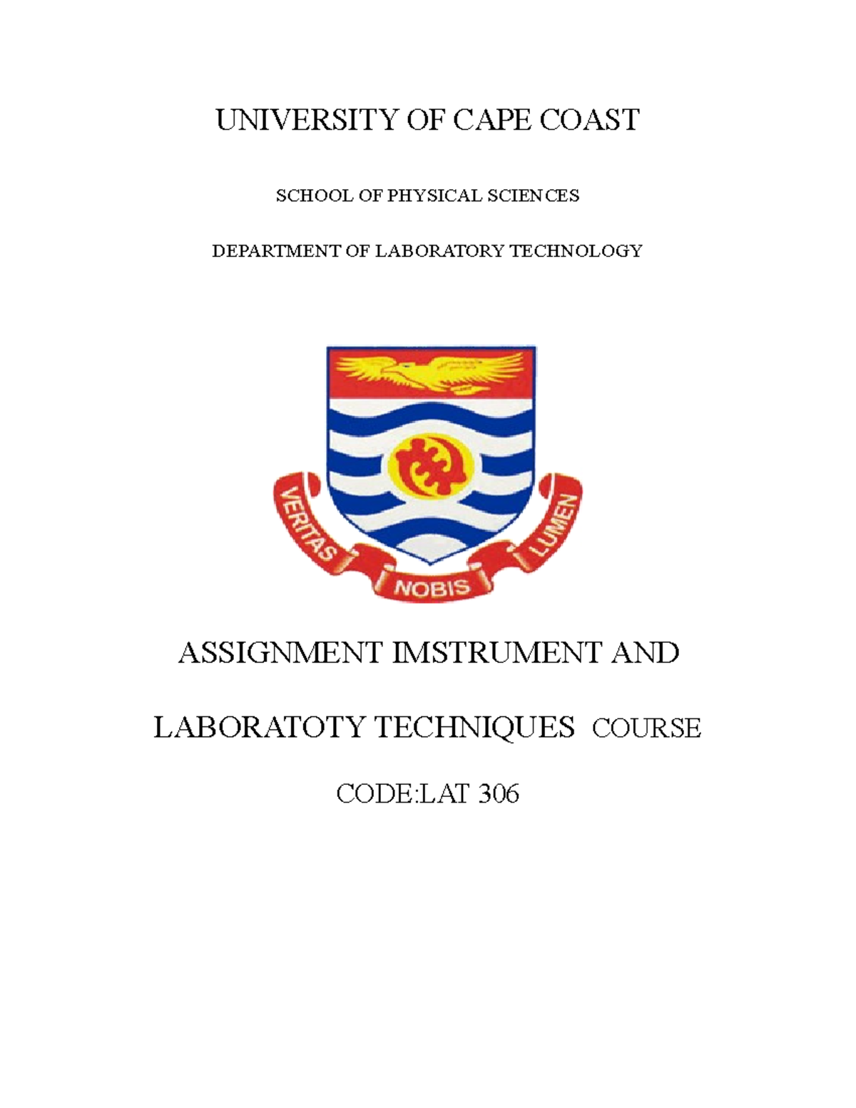 Chromatography - first assignment - UNIVERSITY OF CAPE COAST SCHOOL OF PHYSICAL SCIENCES ...