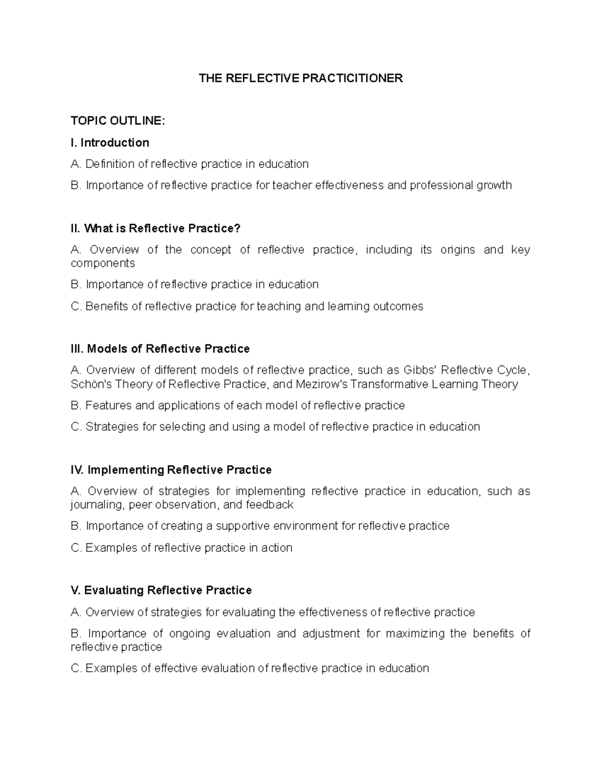 The Reflective Practicitioner - THE REFLECTIVE PRACTICITIONER TOPIC ...