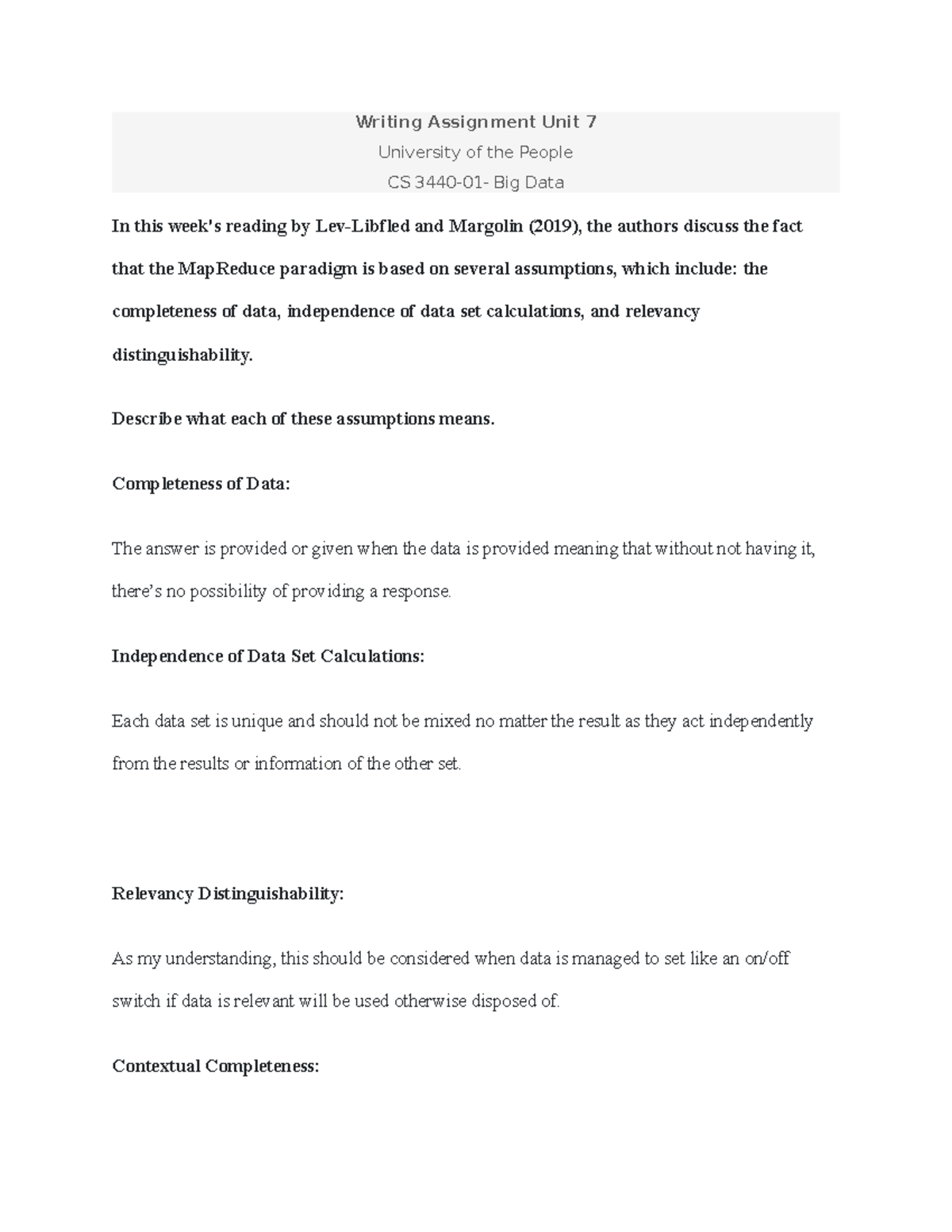Writing Assignment Unit 7 - Describe what each of these assumptions means. Completeness of Data ...