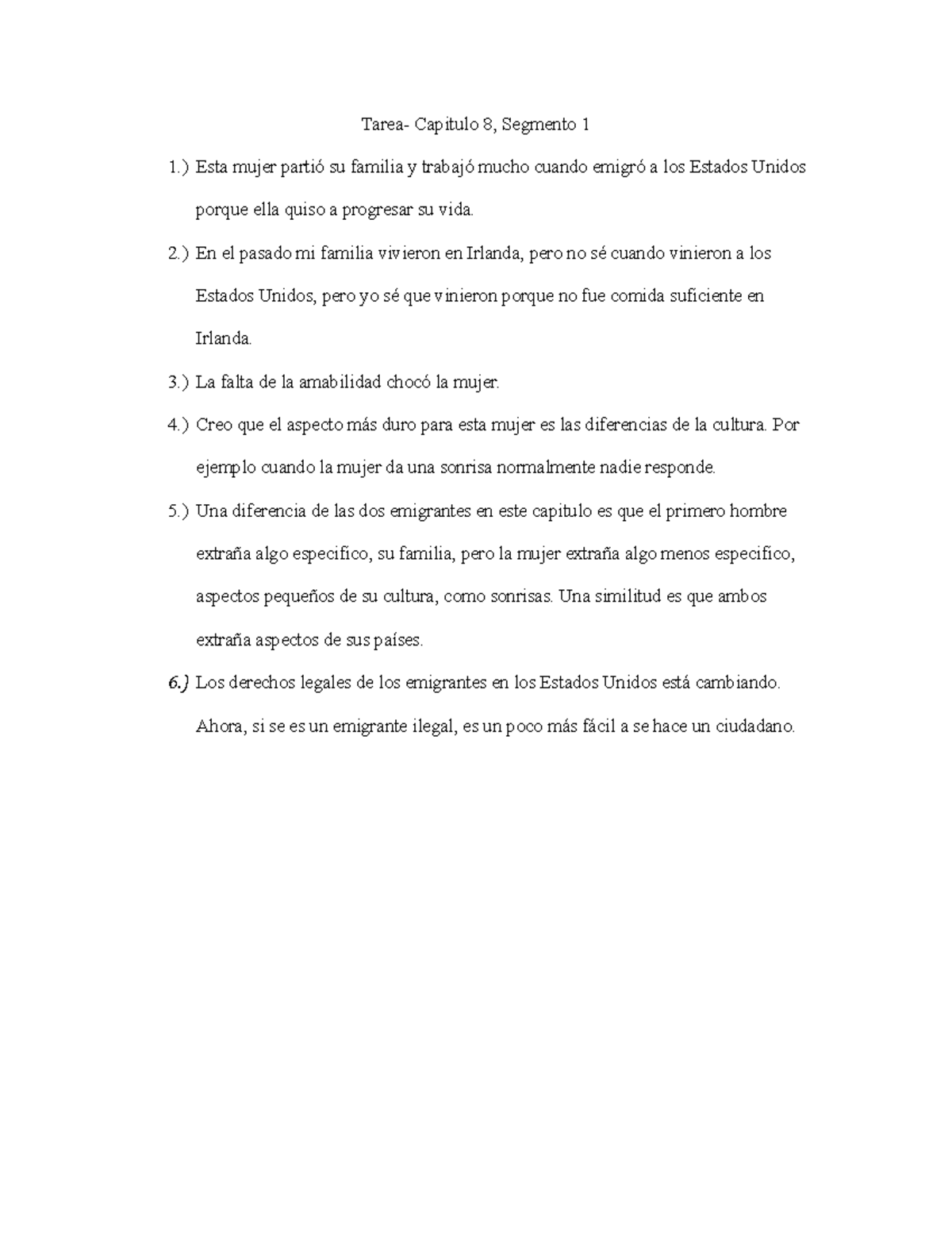 Tarea - Homework Assignment mid-semester - Tarea- Capitulo 8, Segmento ...