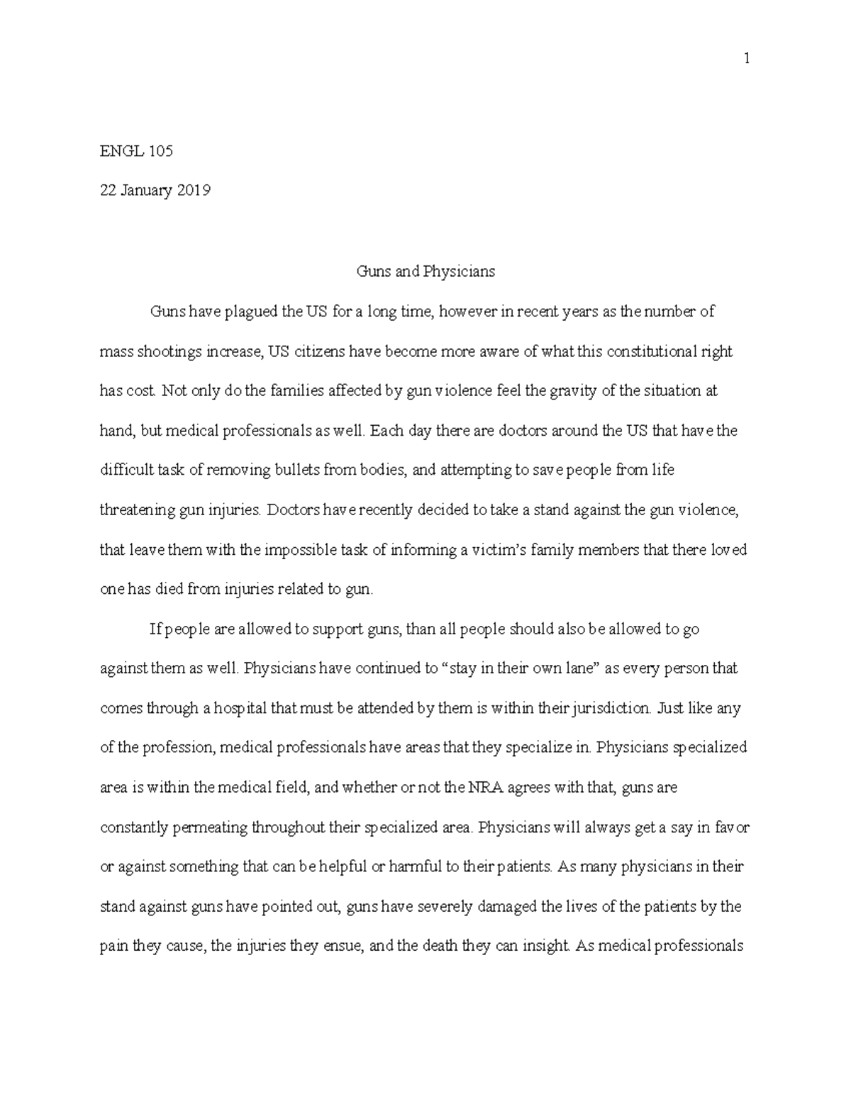 ENGL 105 Pretest - 1 ENGL 105 22 January 2019 Guns and Physicians Guns ...