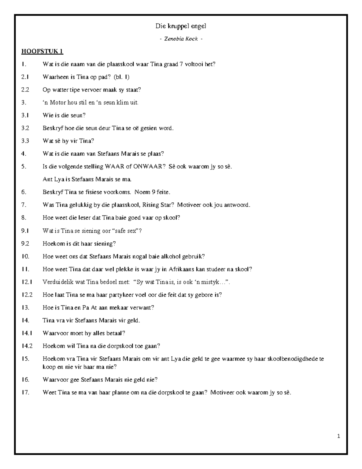 Die kruppel engel vrae - practice questions - Die kruppel engel Zenobia ...