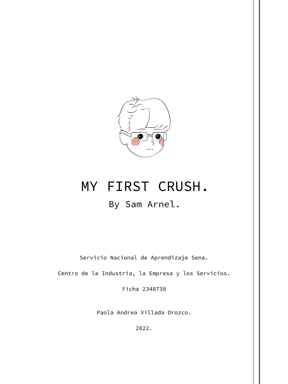 My First Crushn Paola Villada 356315 bd2cbe986 - MY FIRST CRUSH. By Sam ...