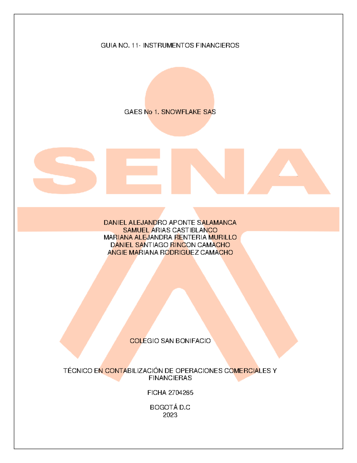 Solución Guia No - sas - GUIA NO. 11- INSTRUMENTOS FINANCIEROS GAES No ...