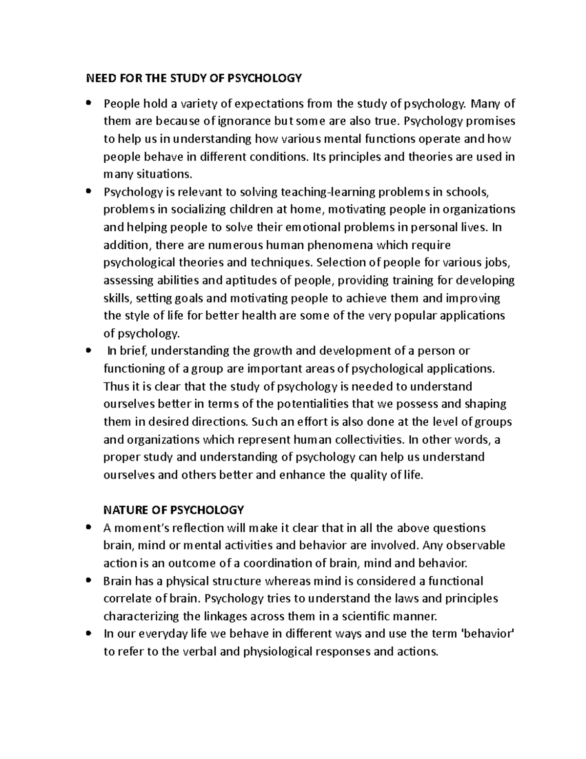 UTS 1 - NOTES - NEED FOR THE STUDY OF PSYCHOLOGY People hold a variety ...